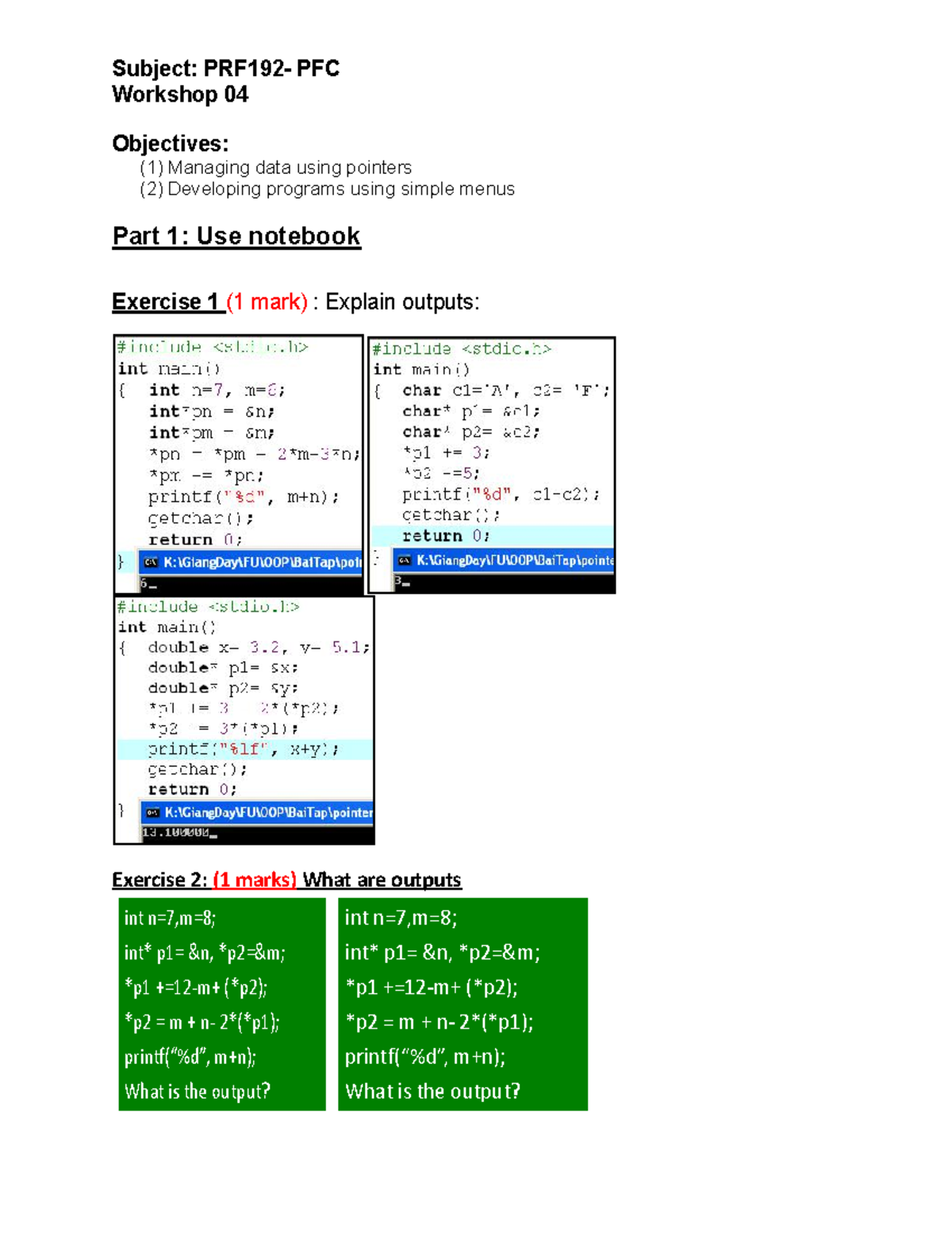 Assignment requirement W4 Programming Fundamentals PRF192 - Subject: PRF192- PFC Workshop 04 ...