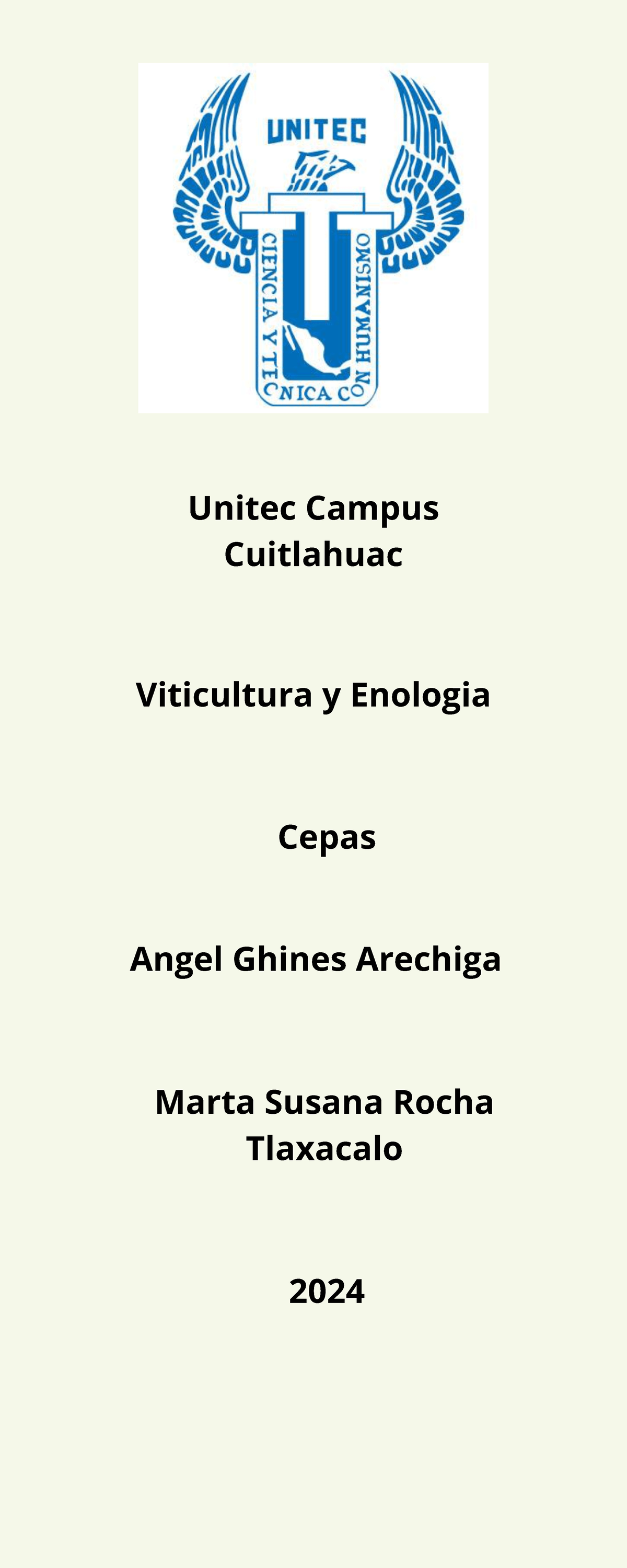 Proyecto Varietales AGA - Cepas Unitec Campus Cuitlahuac Viticultura y Enologia Angel Ghines ...