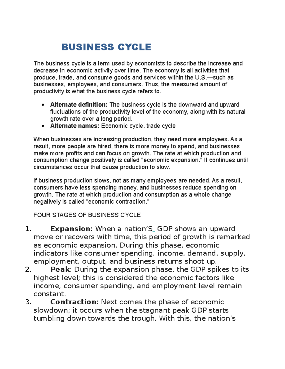 Business Cycle - BUSINESS CYCLE The business cycle is a term used by ...