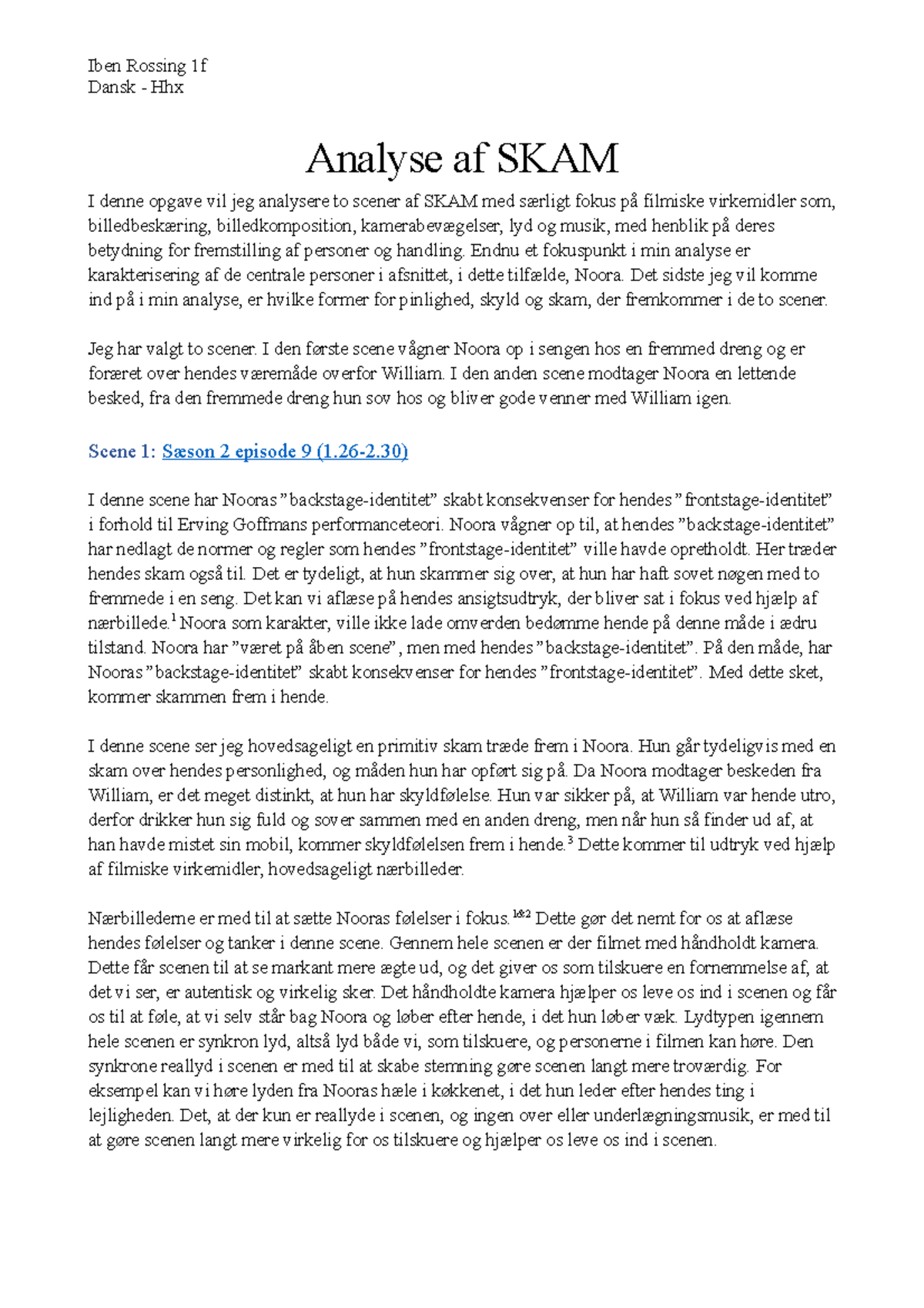 Analyse og fortolkning af SKAM - Iben Rossing 1f Dansk - Hhx Analyse af ...
