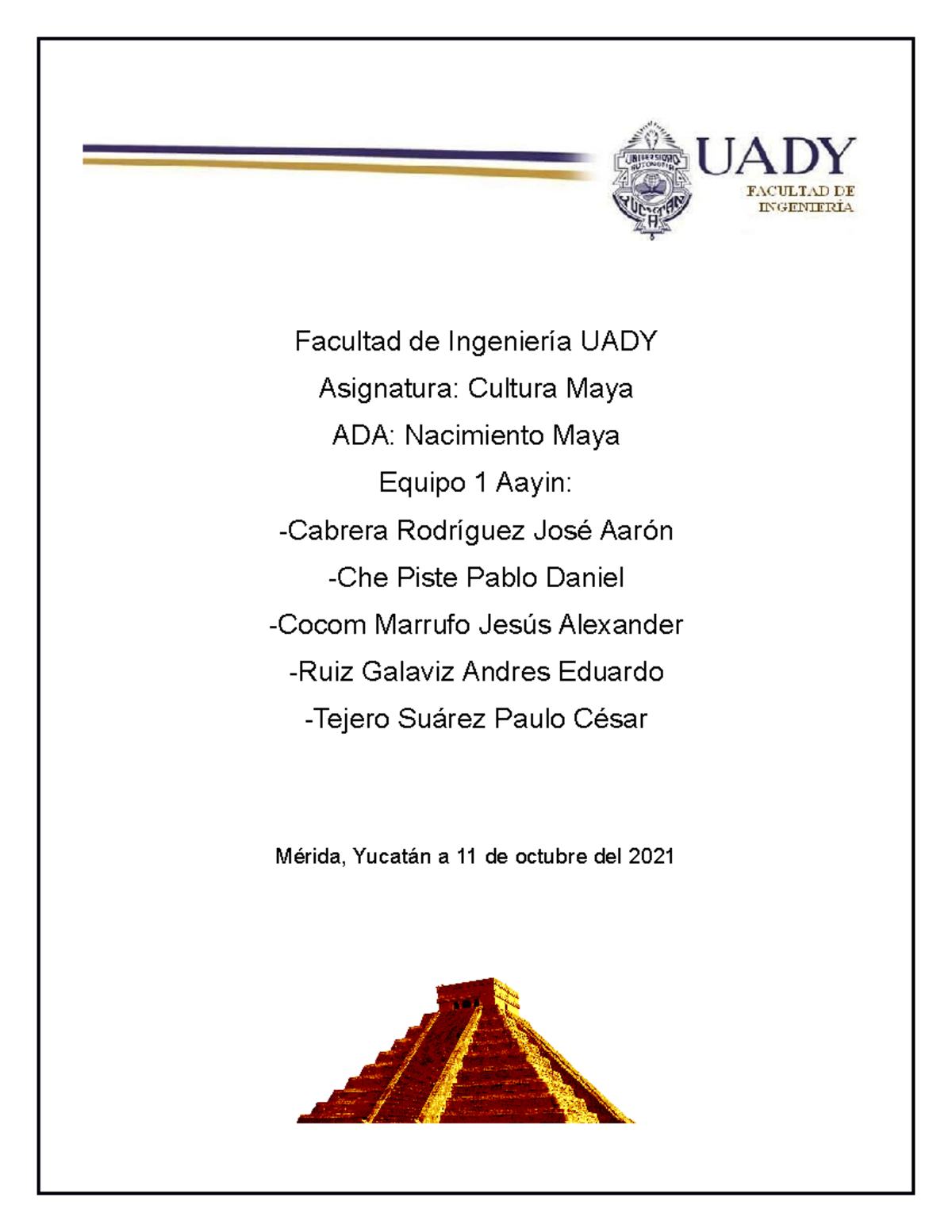 ADA Relato de nacimiento - Facultad de Ingeniería UADY Asignatura ...