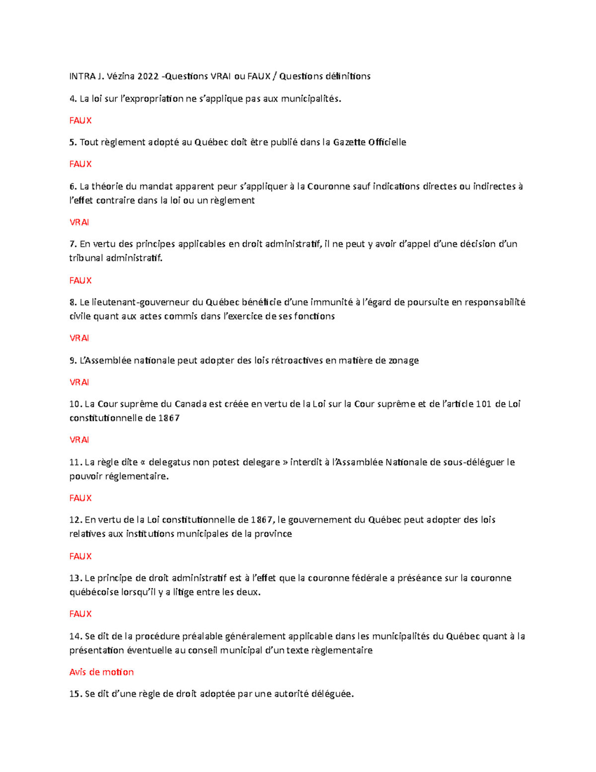 Intra J. Vézina - INTRA J. Vézina 2022 -Questions VRAI ou FAUX ...