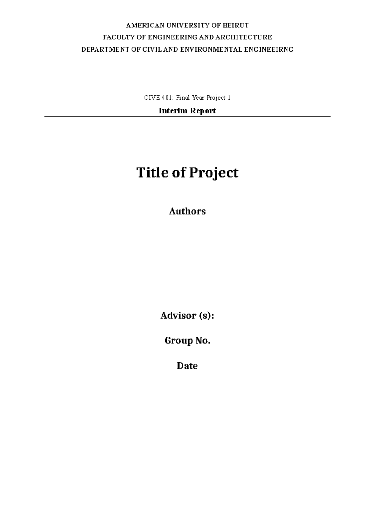 CIVE401 Interim Report Template - AMERICAN UNIVERSITY OF BEIRUT FACULTY ...