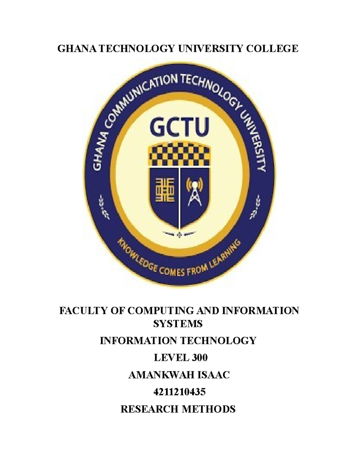 Research methods - project work - GHANA TECHNOLOGY UNIVERSITY COLLEGE ...