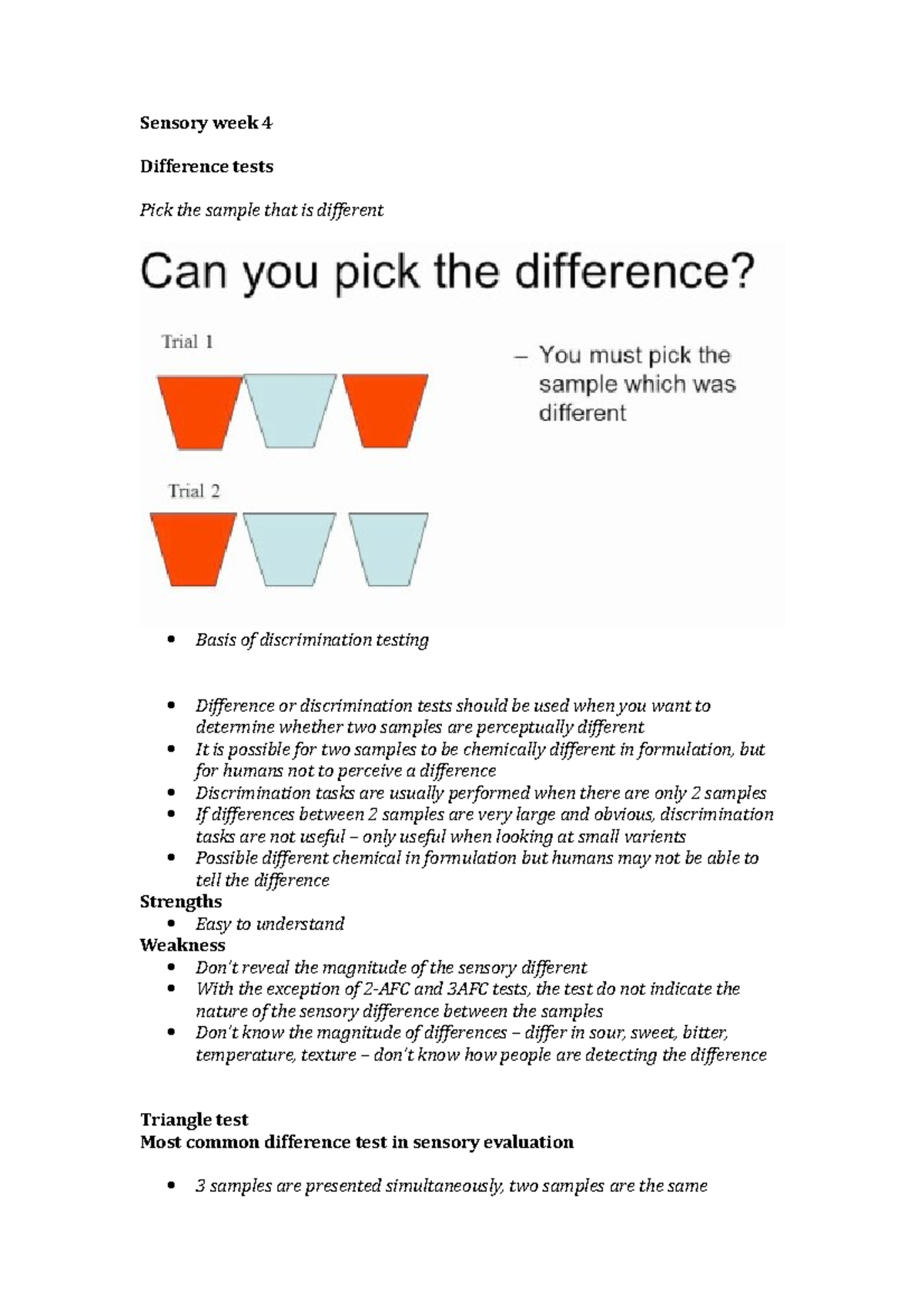Sensory Week 4 - Sensory week 4 Difference tests Pick the sample that ...