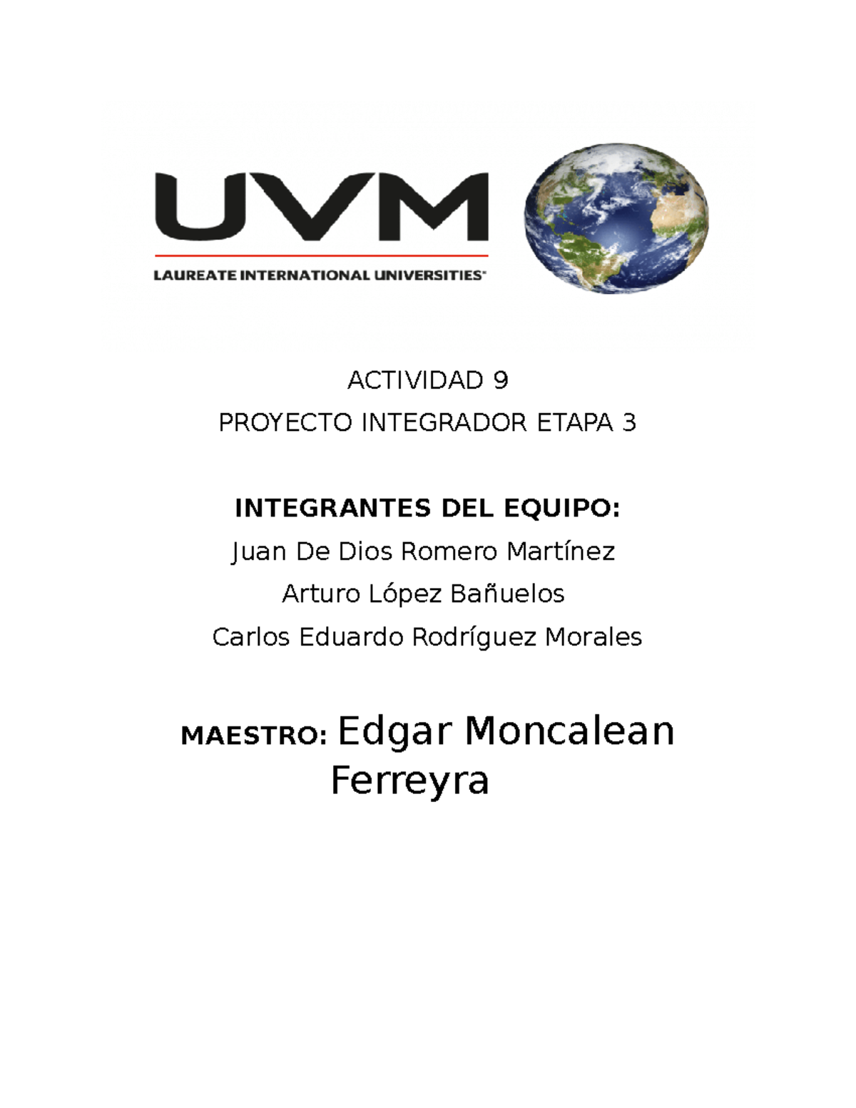 ACTIVIDAD 9 PROYECTO INTEGRADOR ETAPA 3 - Matemáticas Aplicadas - UVM - Studocu