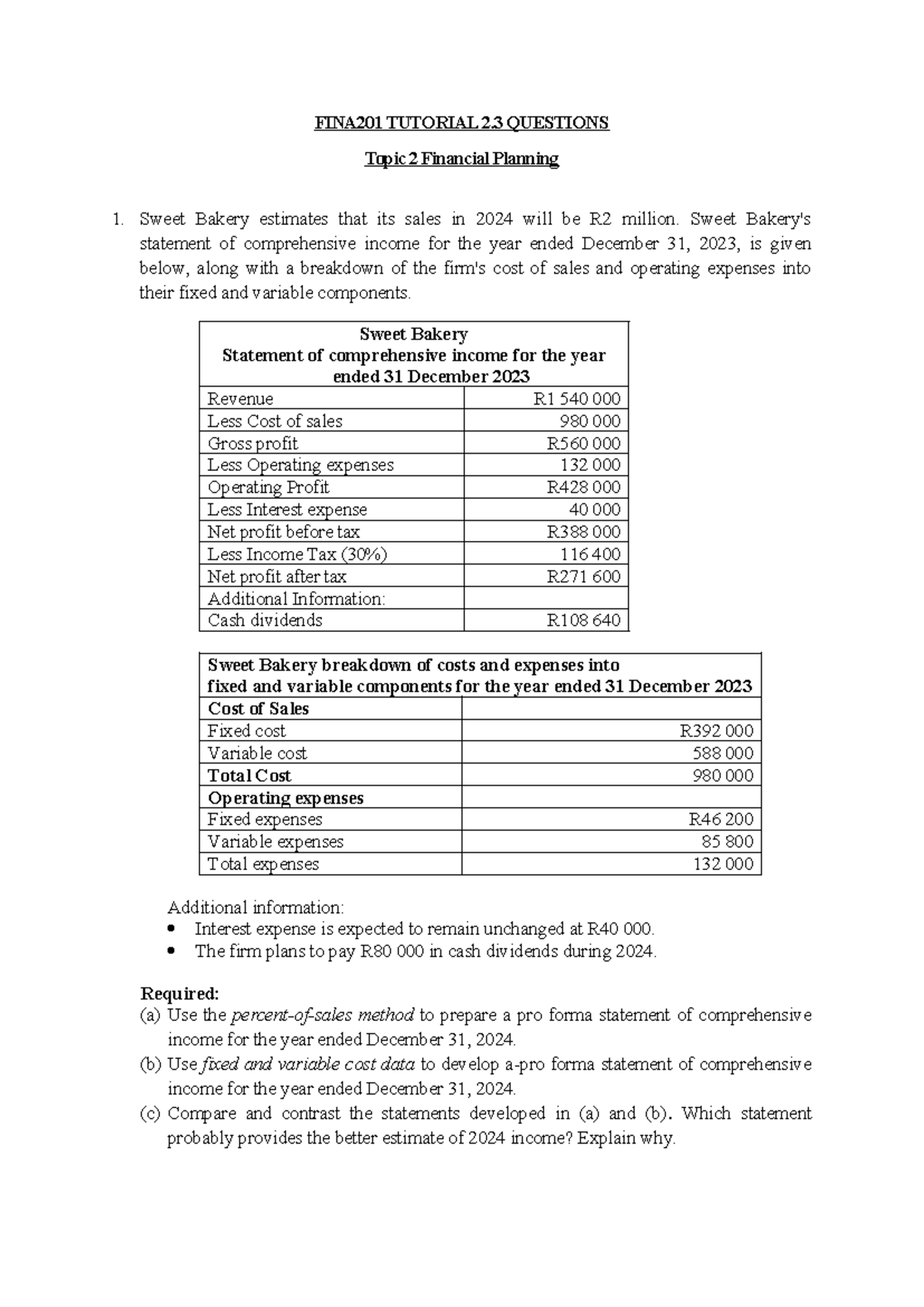 Tut 2.3 Questions - tutorial work - FINA201 TUTORIAL 2 QUESTIONS Topic 2 Financial Planning ...