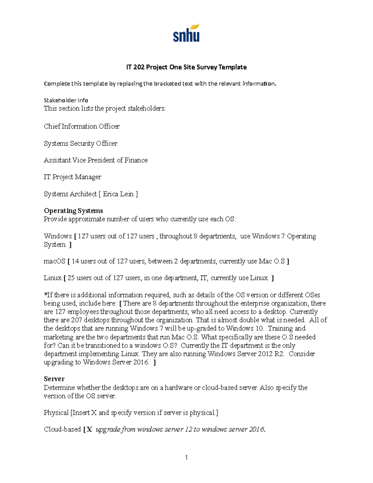 Lein IT 202 Module 4 Project 1 - IT 202 Project One Site Survey ...