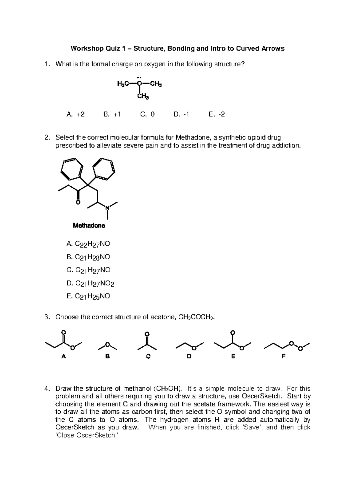 Quiz 1 - Structure, Bonding & Intro to Curved Arrows - Workshop Quiz 1 ...