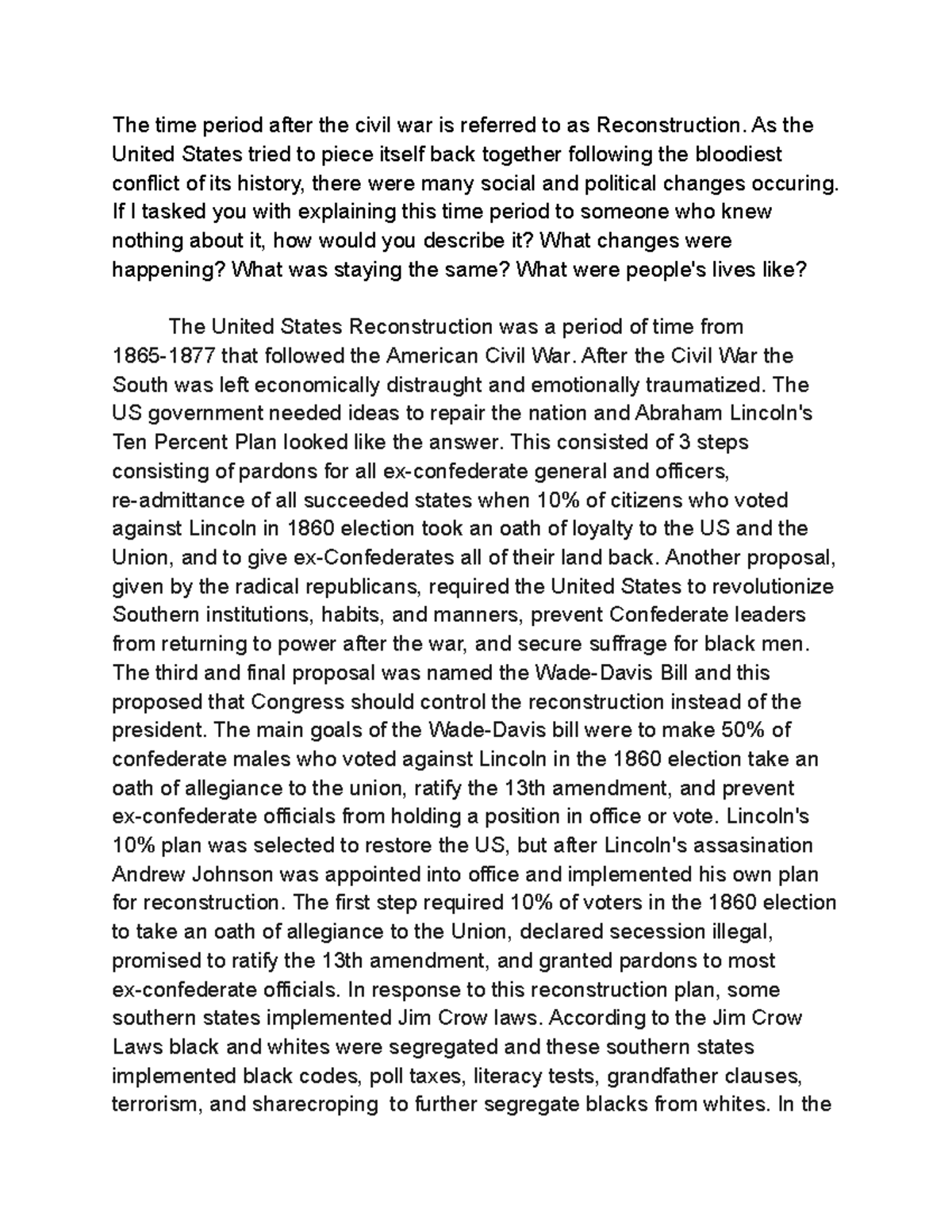 Writing Assingment One - The time period after the civil war is ...