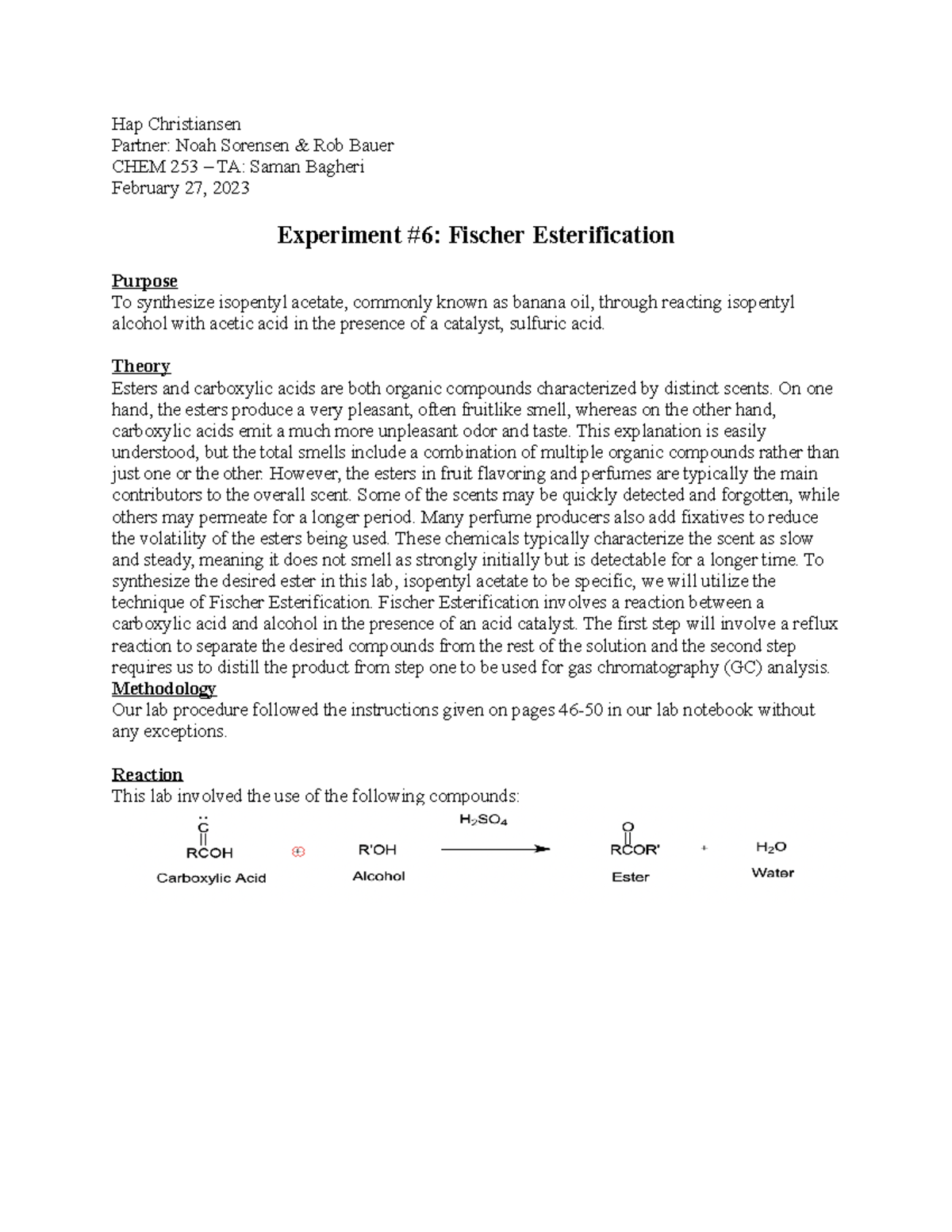 Experiment #6; Fischer Esterification Lab Report - Hap Christiansen Partner: Noah Sorensen & Rob ...