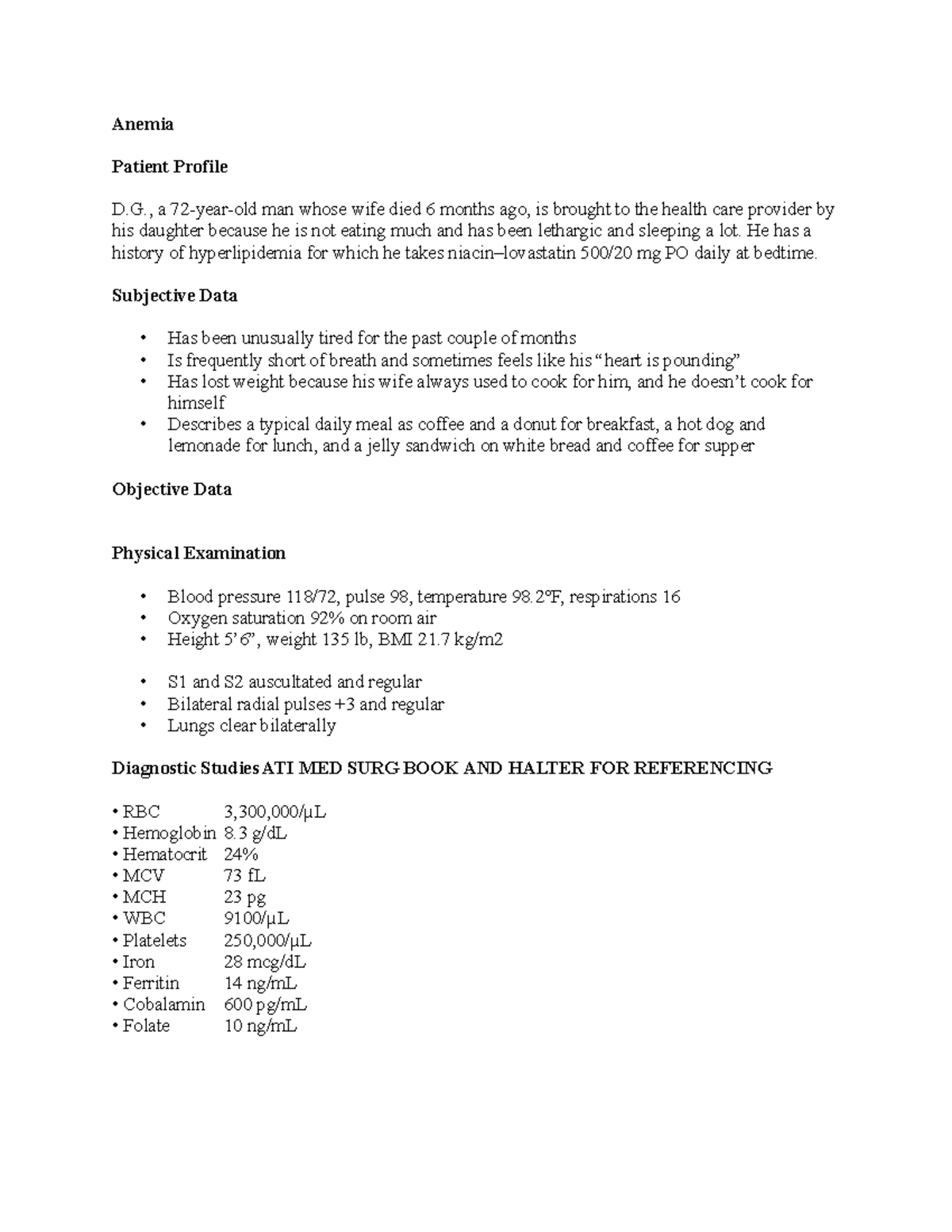 Anemia Case study wk 3 - Anemia Patient Profile D., a 72-year-old man ...