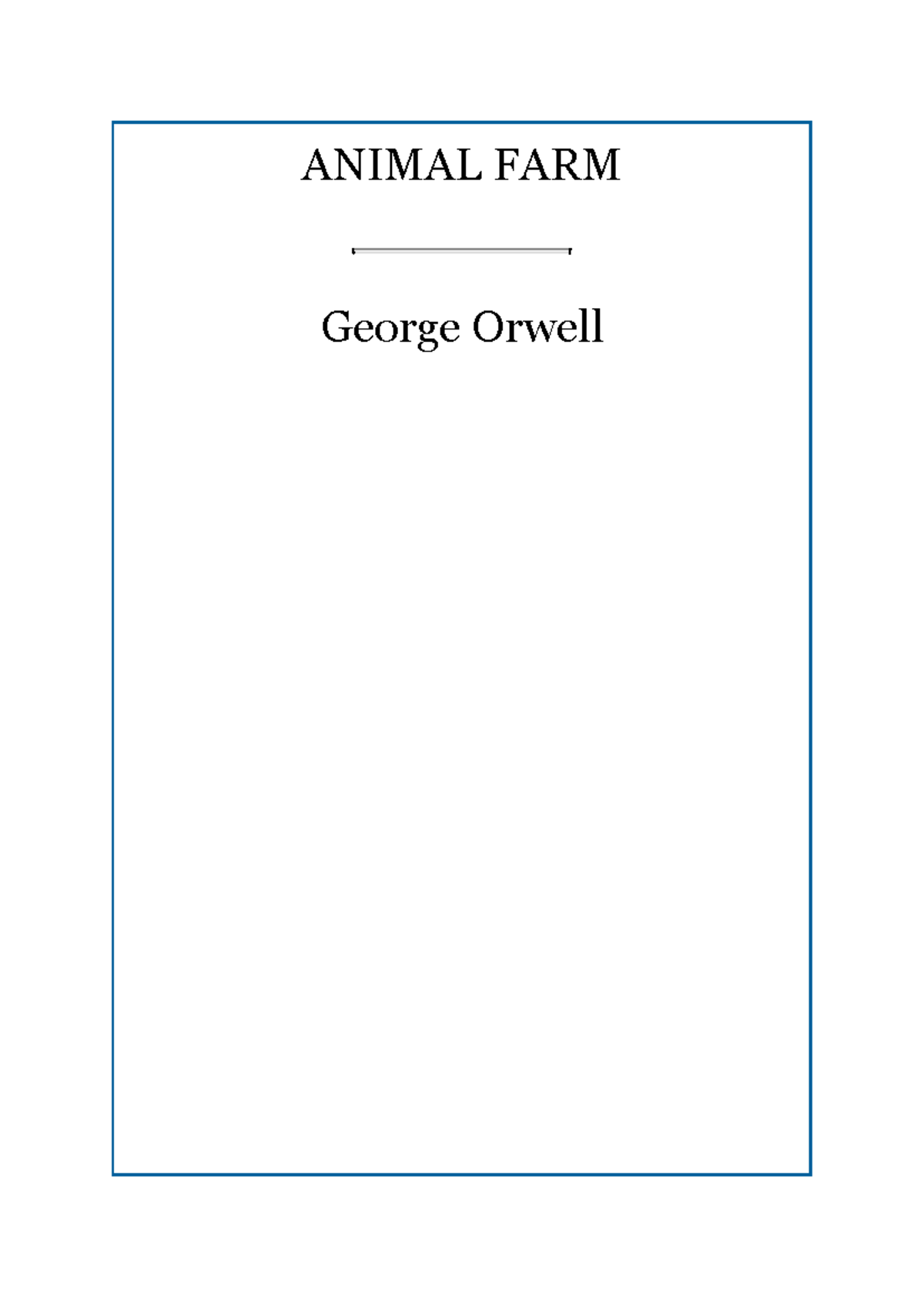 Animal Farm by George Orwell - ANIMAL FARM George Orwell First ...