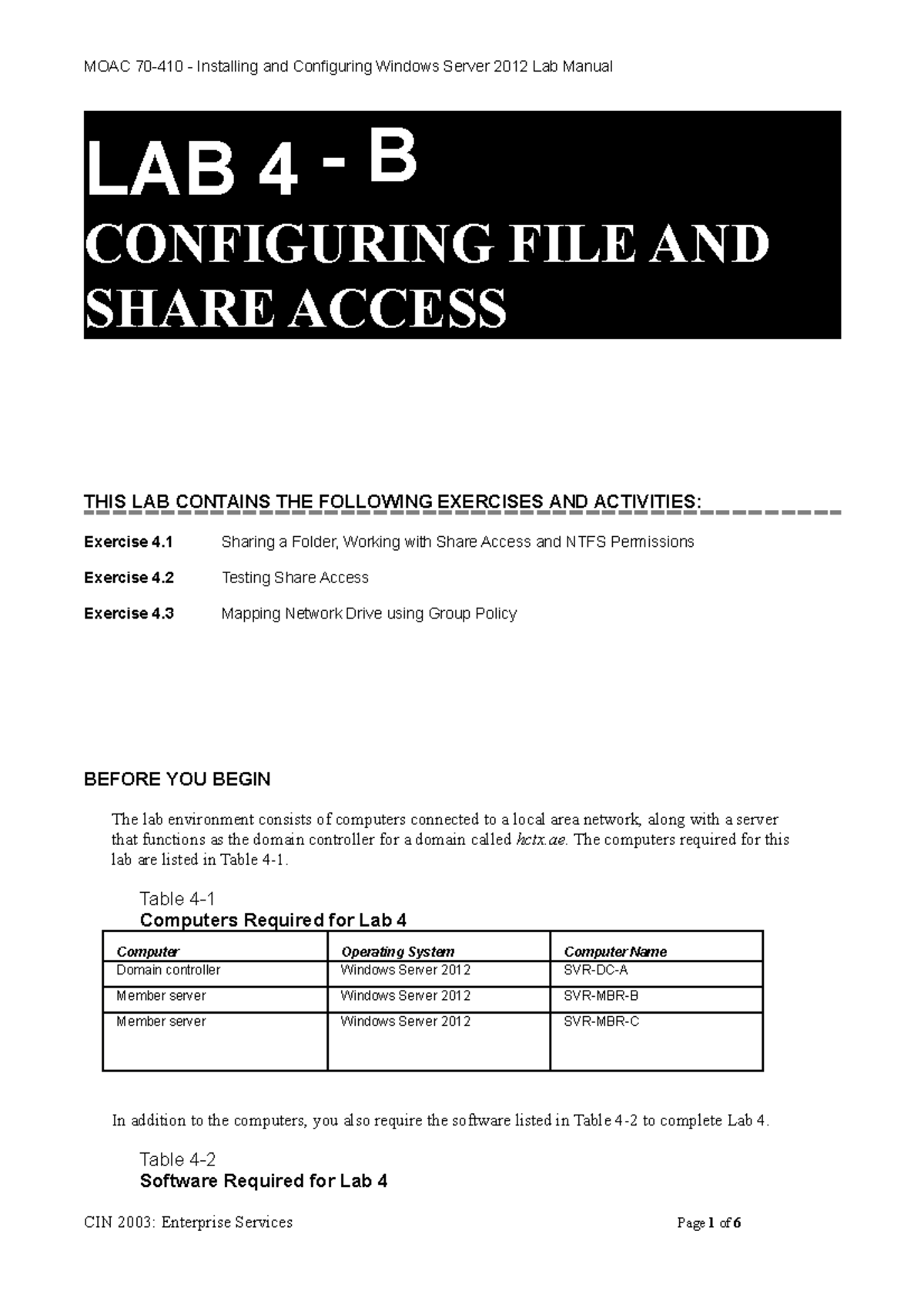 70-410-Lab04B - File Sharing - LAB 4 - B CONFIGURING FILE AND SHARE ACCESS THIS LAB CONTAINS THE ...