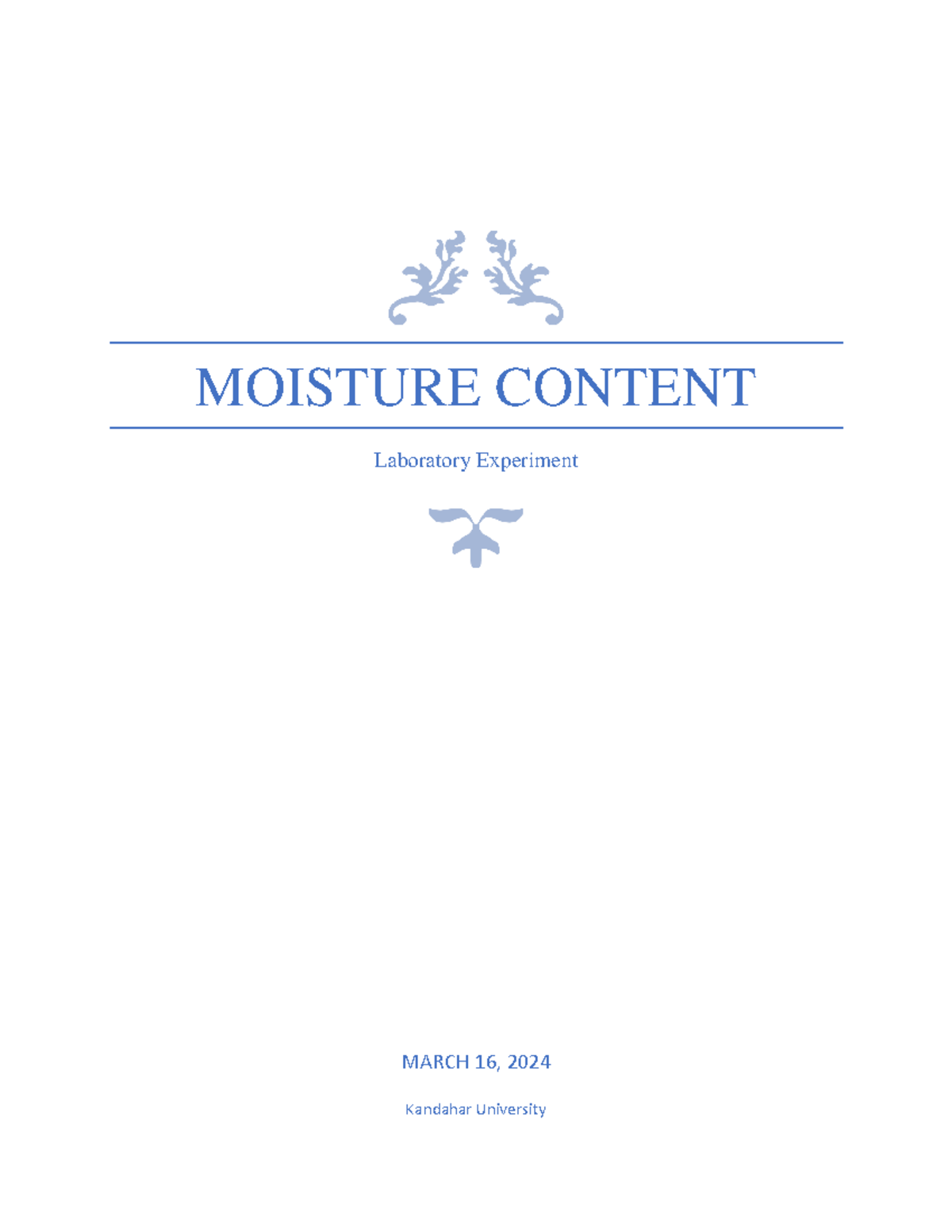 Moisture content - Lab report for the whole process - MOISTURE CONTENT ...