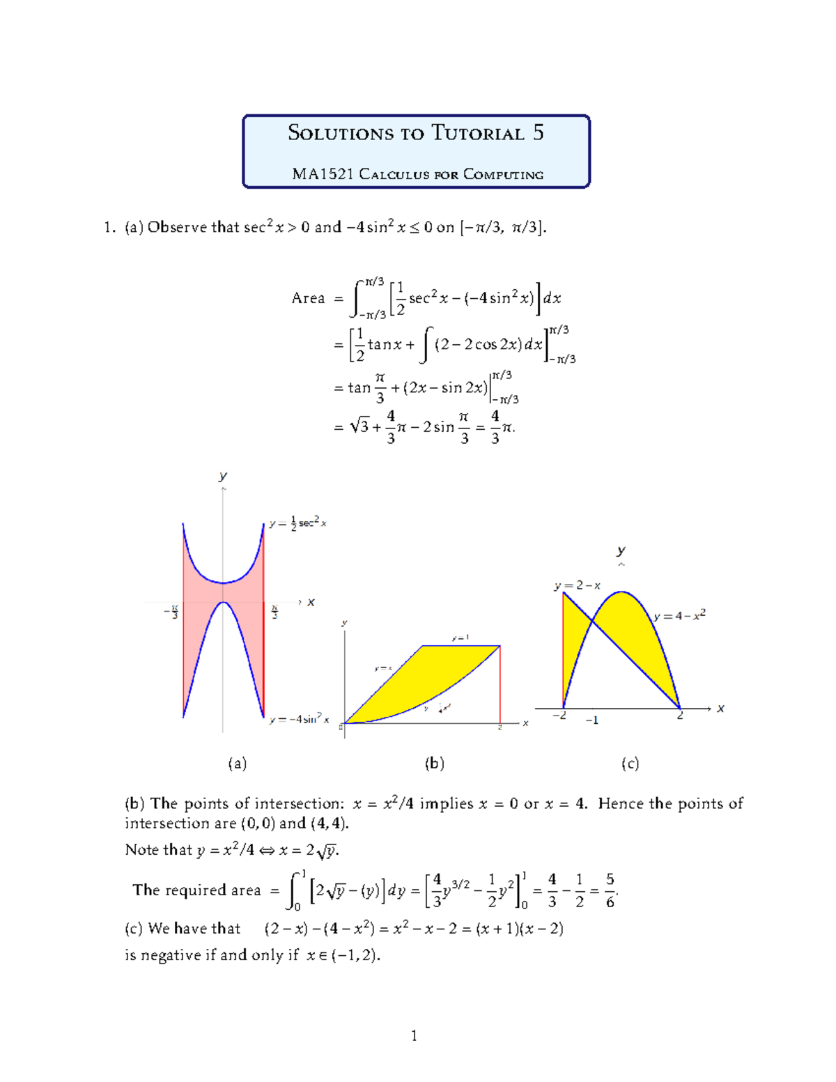 Solution 5 - Solutions to Tutorial 5 MA1521 Calculus for Computing (a) Observe that sec 2 x > 0 ...