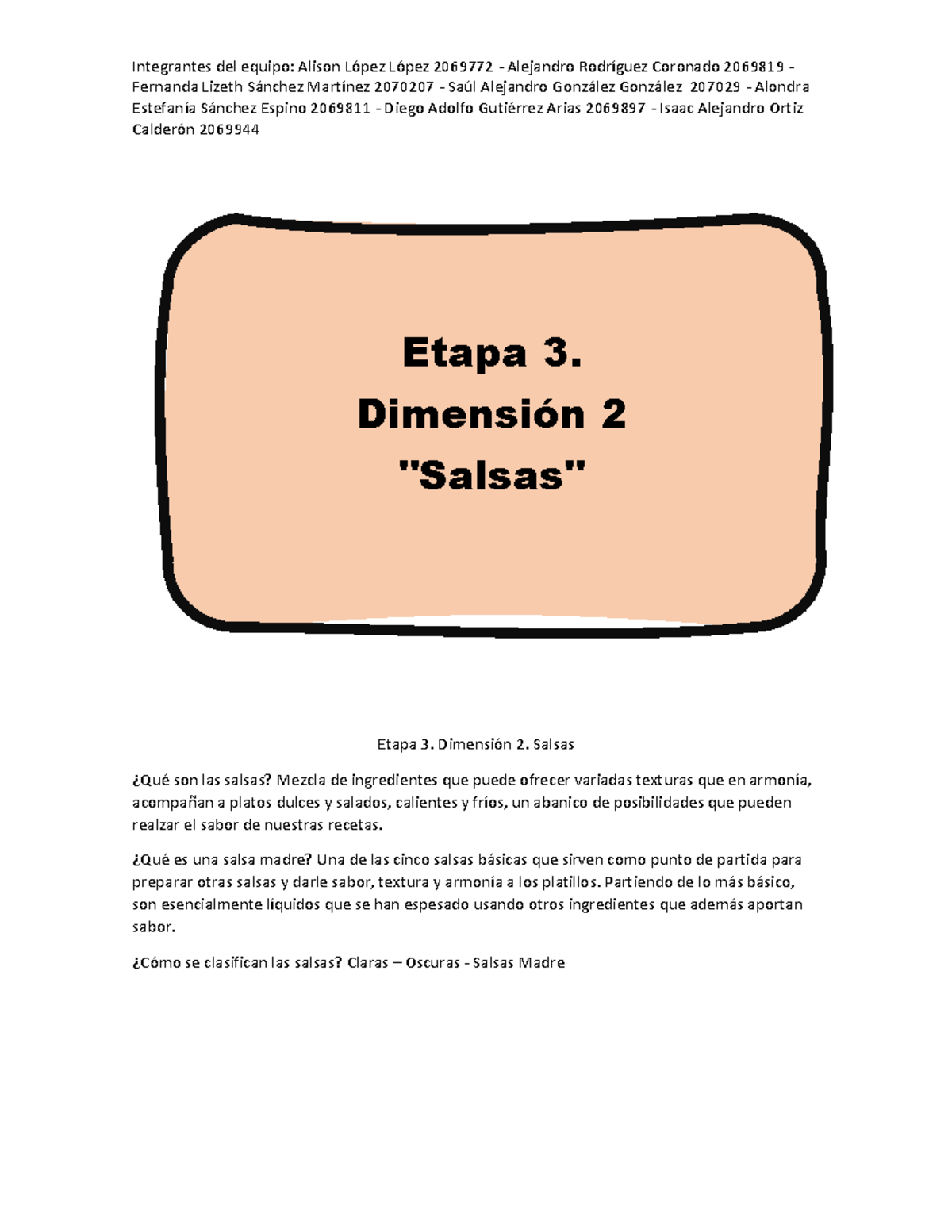 ALL E3 D2 Salsas - qwewretyrujn 3r4thjm ntgb - Fernanda Lizeth Sánchez Martínez 2070207 - Saúl ...