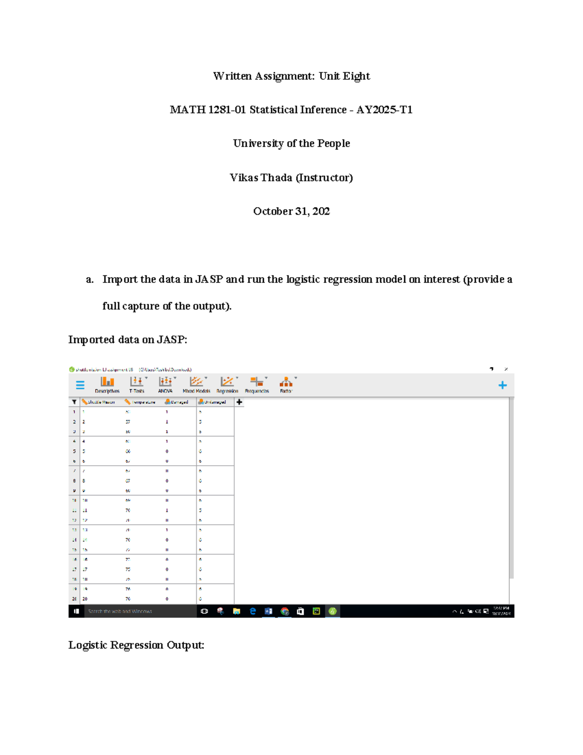 Written Assignment Unit Eight SI - Written Assignment: Unit Eight MATH 1281-01 Statistical ...