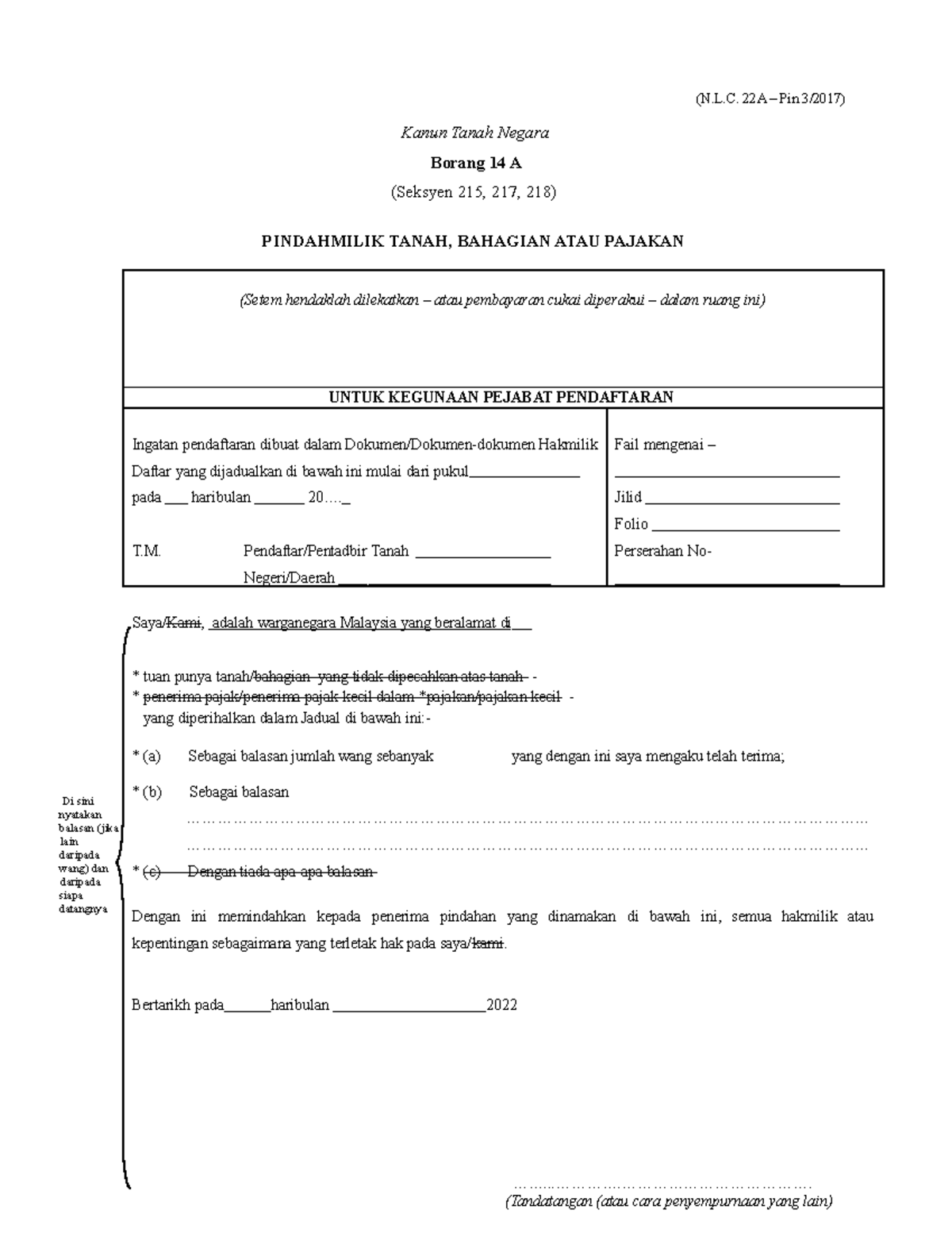 14A - sample - sampel 14A form - Di sini nyatakan balasan (jika daripada lain wang) dan siapa ...
