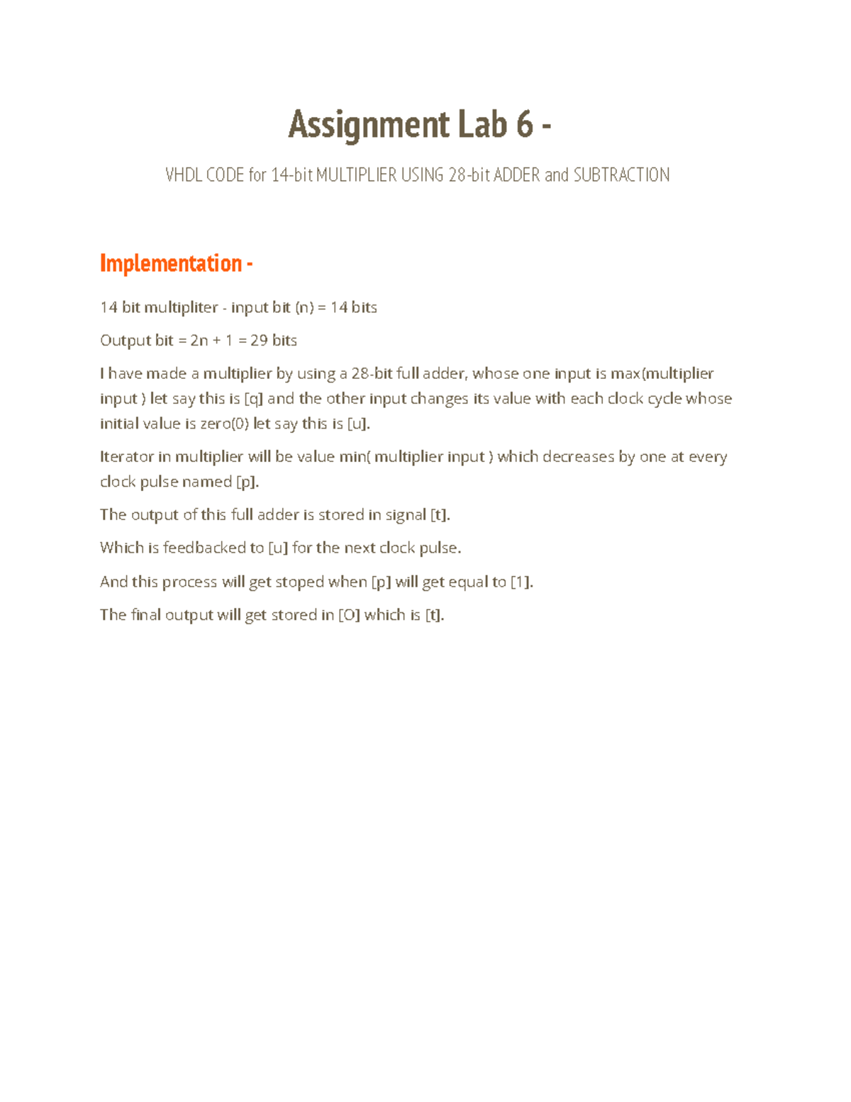 Experiment 6 - Assignment Lab 6 - VHDL CODE for 14-bit MULTIPLIER USING 28-bit ADDER and ...