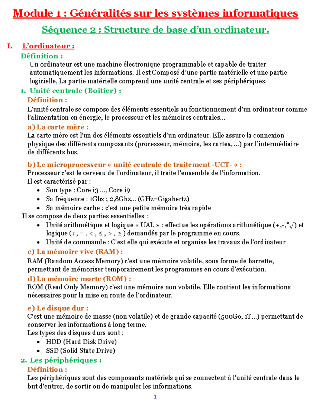 2-Structure de base d'un ordinateur - I. L’ordinateur : Définition : Un ordinateur est une ...