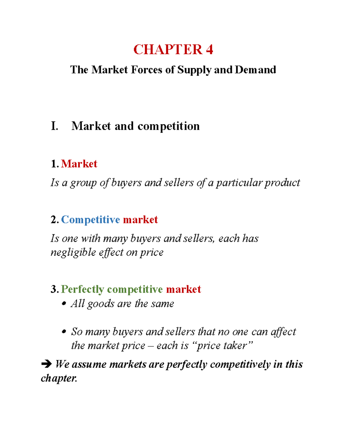 Chapter 4,5,6,7 - CHAPTER 4 The Market Forces of Supply and Demand I ...