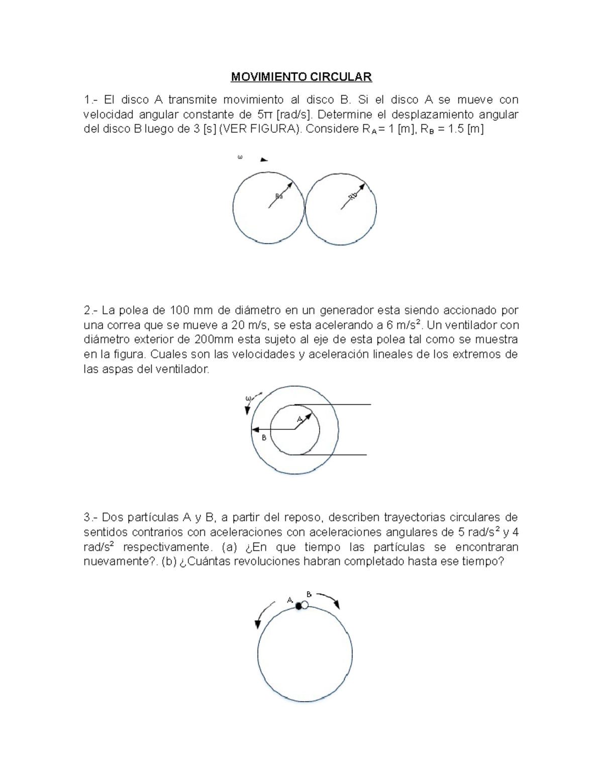 Movimiento Circular - ij´ñokñ - MOVIMIENTO CIRCULAR 1.- El disco A ...