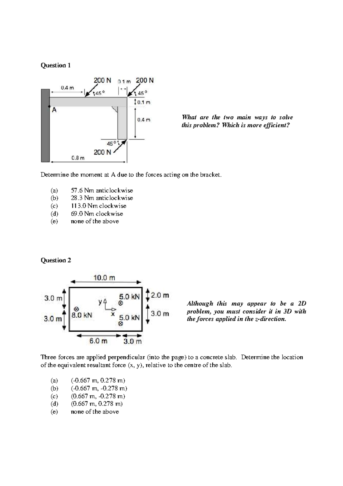 EMS Tutorial Wk4 - Question 1 What are the two main ways to solve this problem? Which is more ...