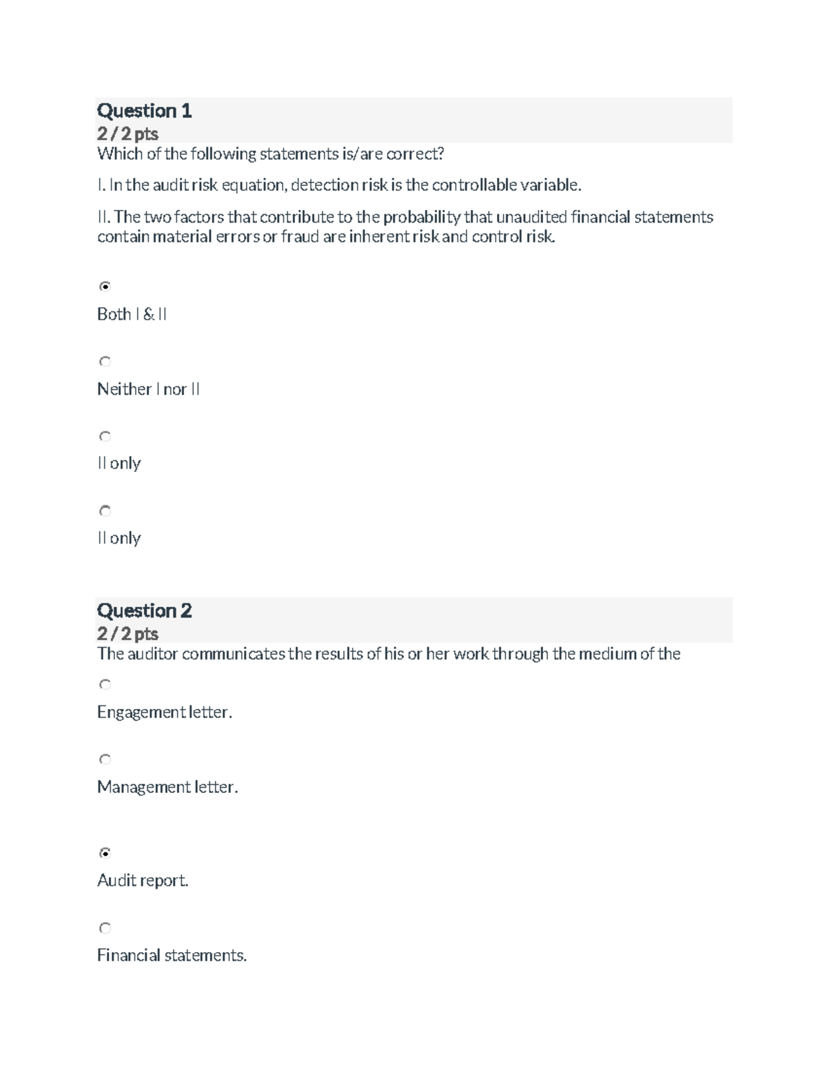 1 Quizzes-AND-EXAM - Auditing Theories - Question 1 2 / 2 pts Which of ...