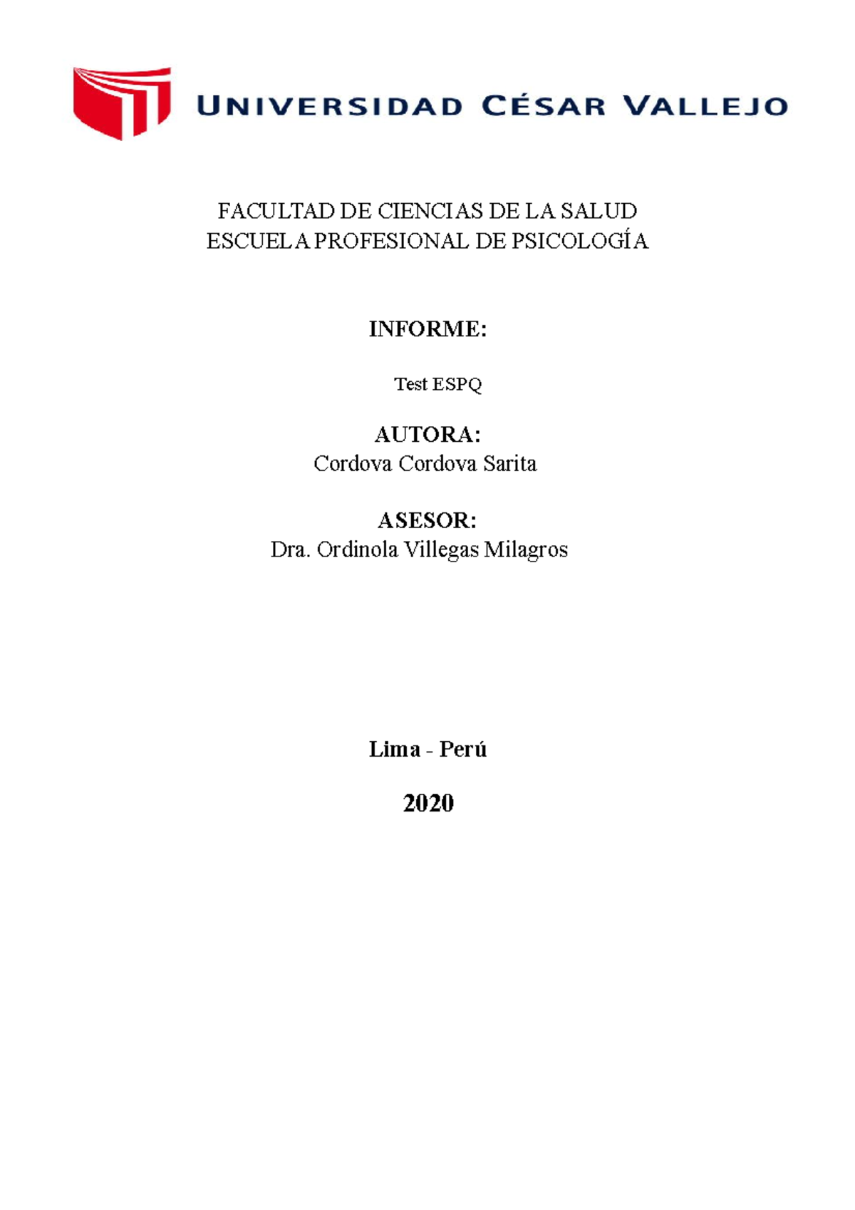 Informe TEST ESPQ Cordova - FACULTAD DE CIENCIAS DE LA SALUD ESCUELA ...
