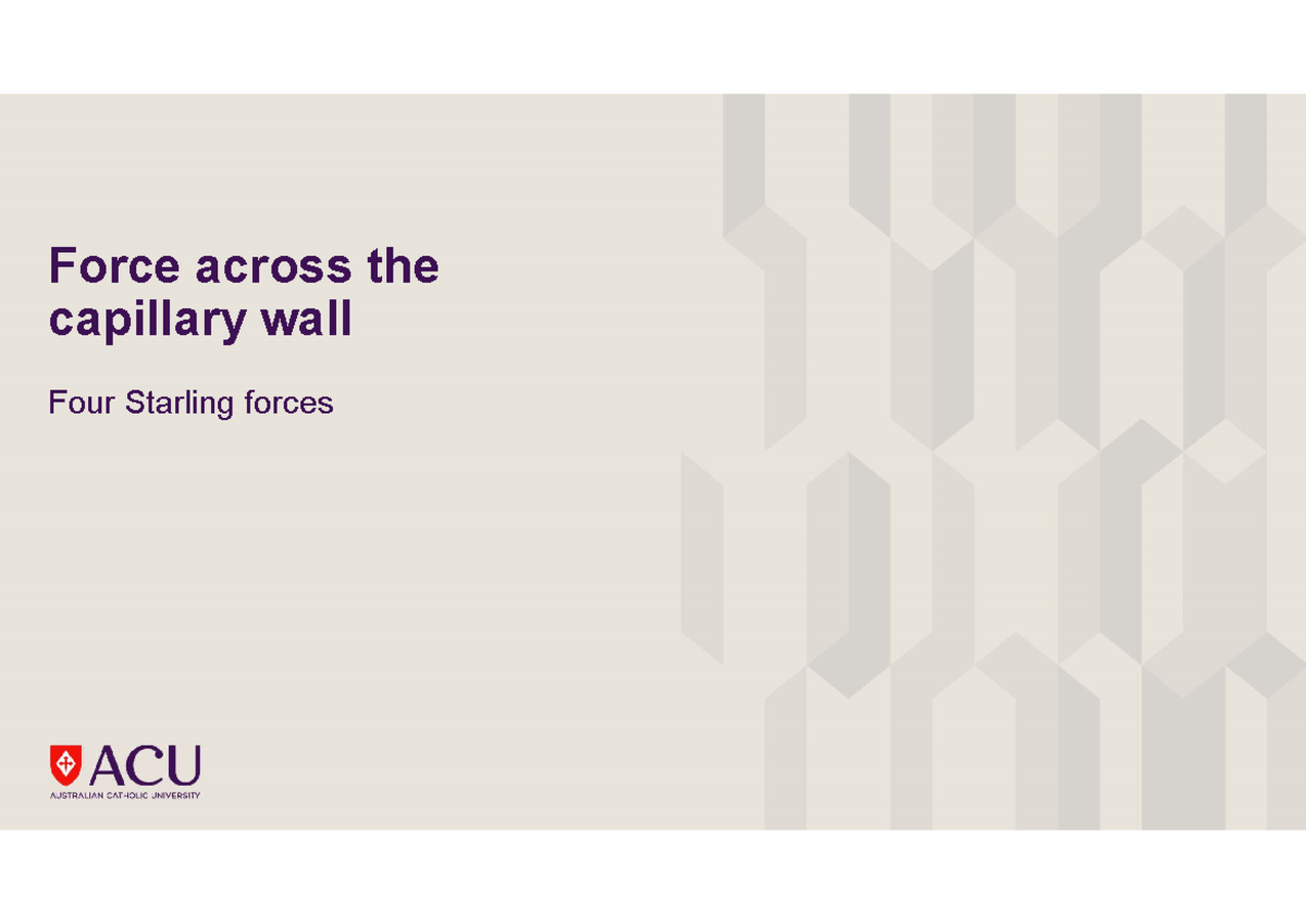 Capillary haemodynamics - starling forces - Force across the capillary ...