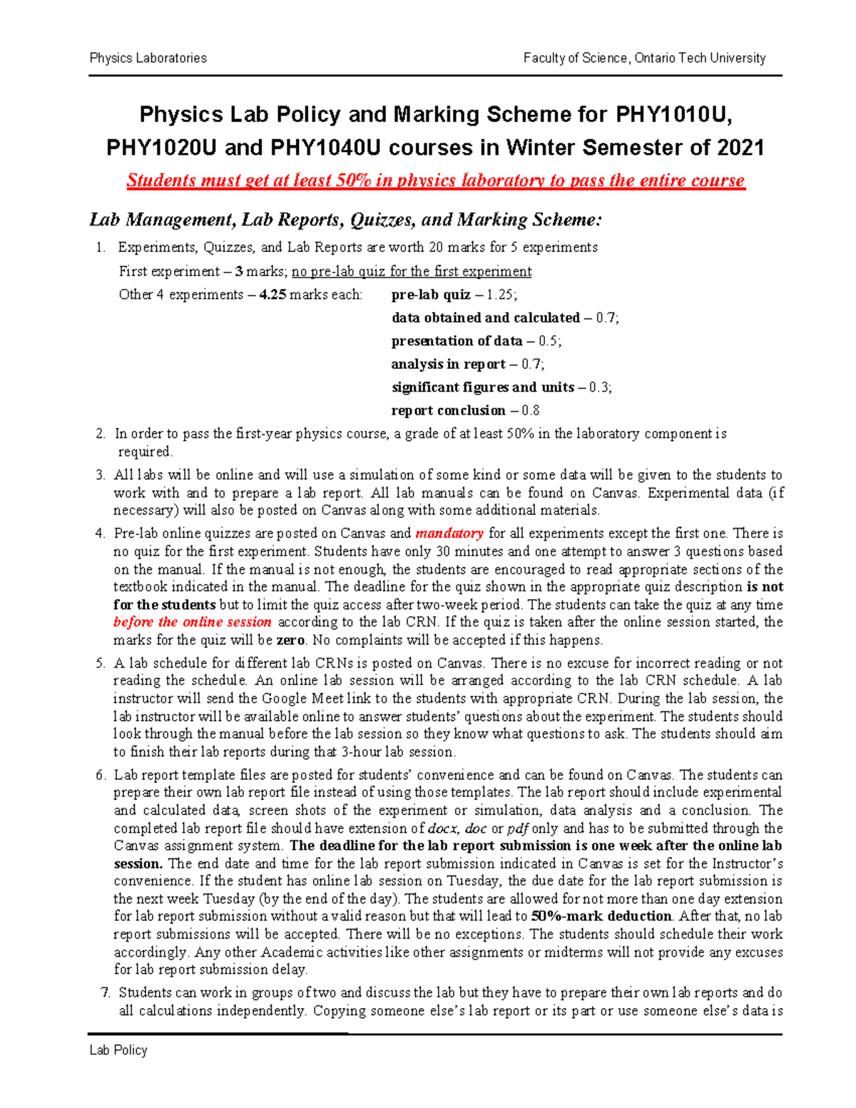 Lab Policy - In order to pass the first-year physics course, a grade of ...