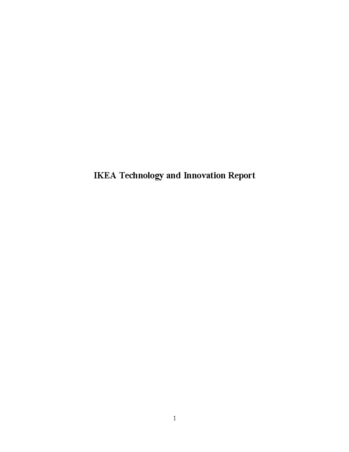 BUS4013 Technology and Innovation fixed 1 - IKEA Technology and ...