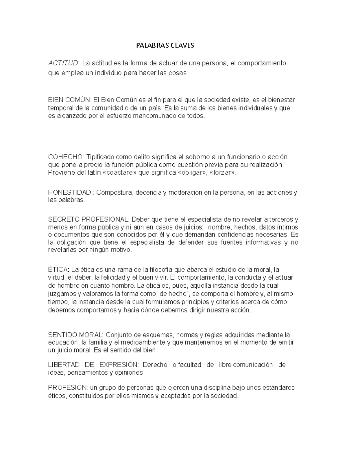 Palabras Claves - PALABRAS CLAVES ACTITUD: La actitud es la forma de ...