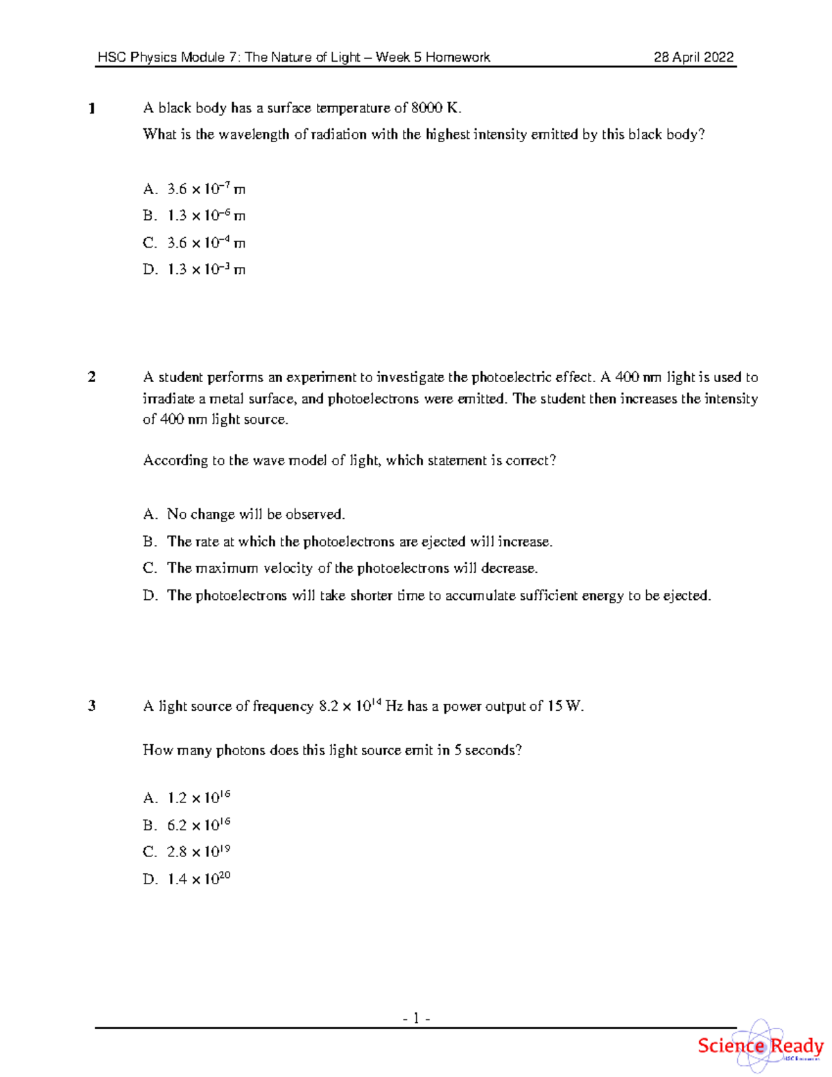 HSC Physics Module 7 Week 5 Homework - 1 A black body has a surface ...