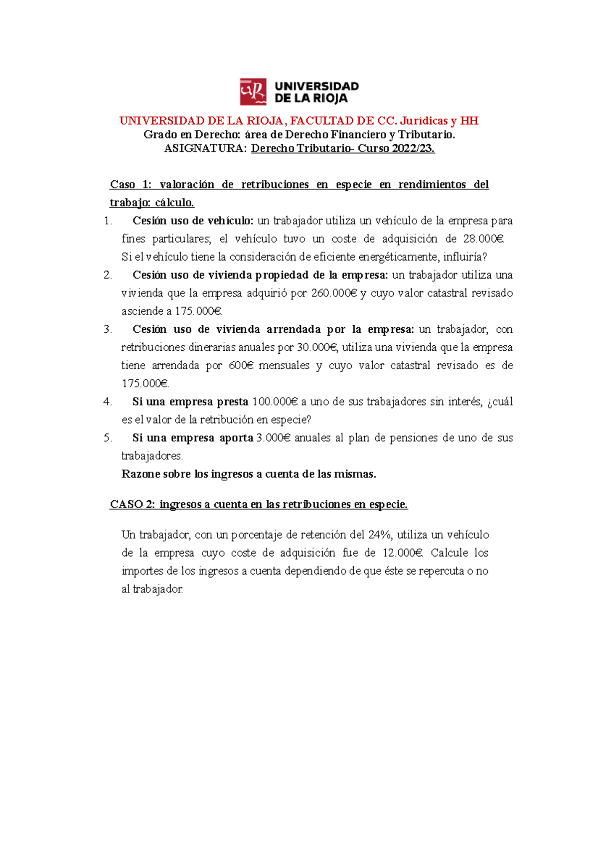 CASO RR TBJO EN Especie - knkn - UNIVERSIDAD DE LA RIOJA, FACULTAD DE ...