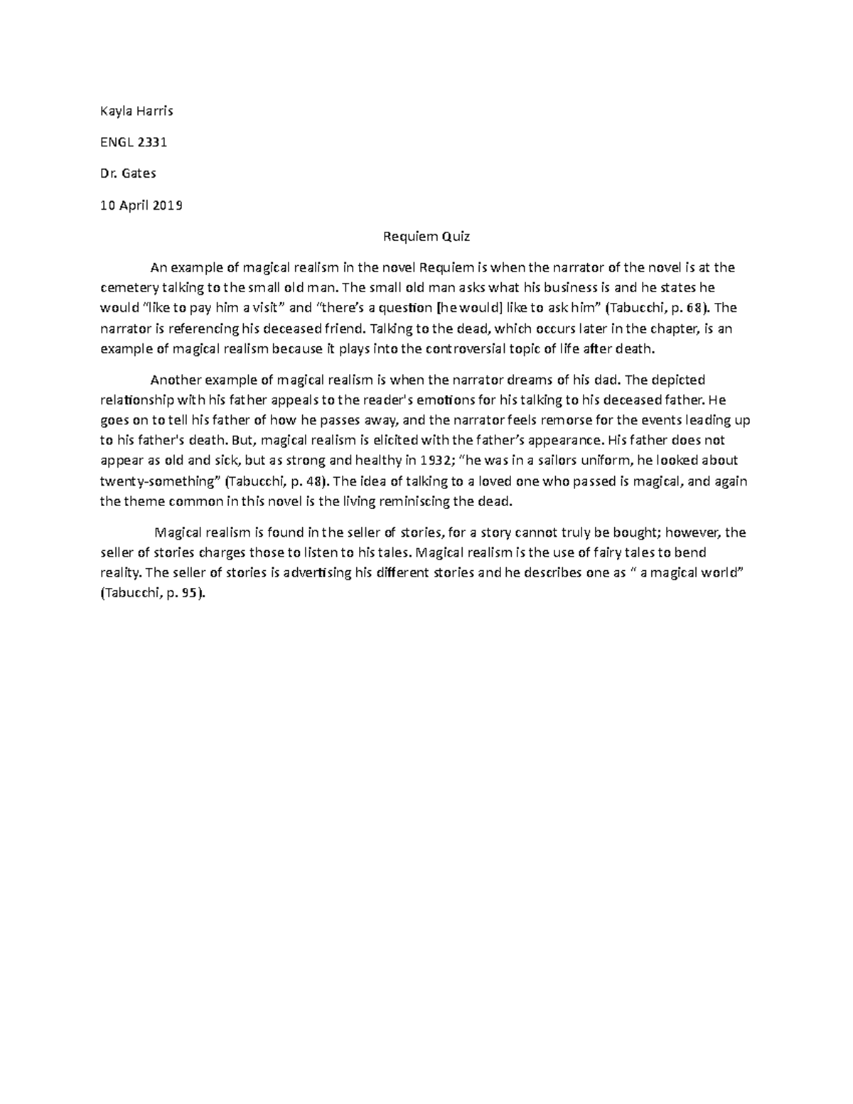 Requiem quiz - Kayla Harris ENGL 2331 Dr. Gates 10 April 2019 Requiem ...