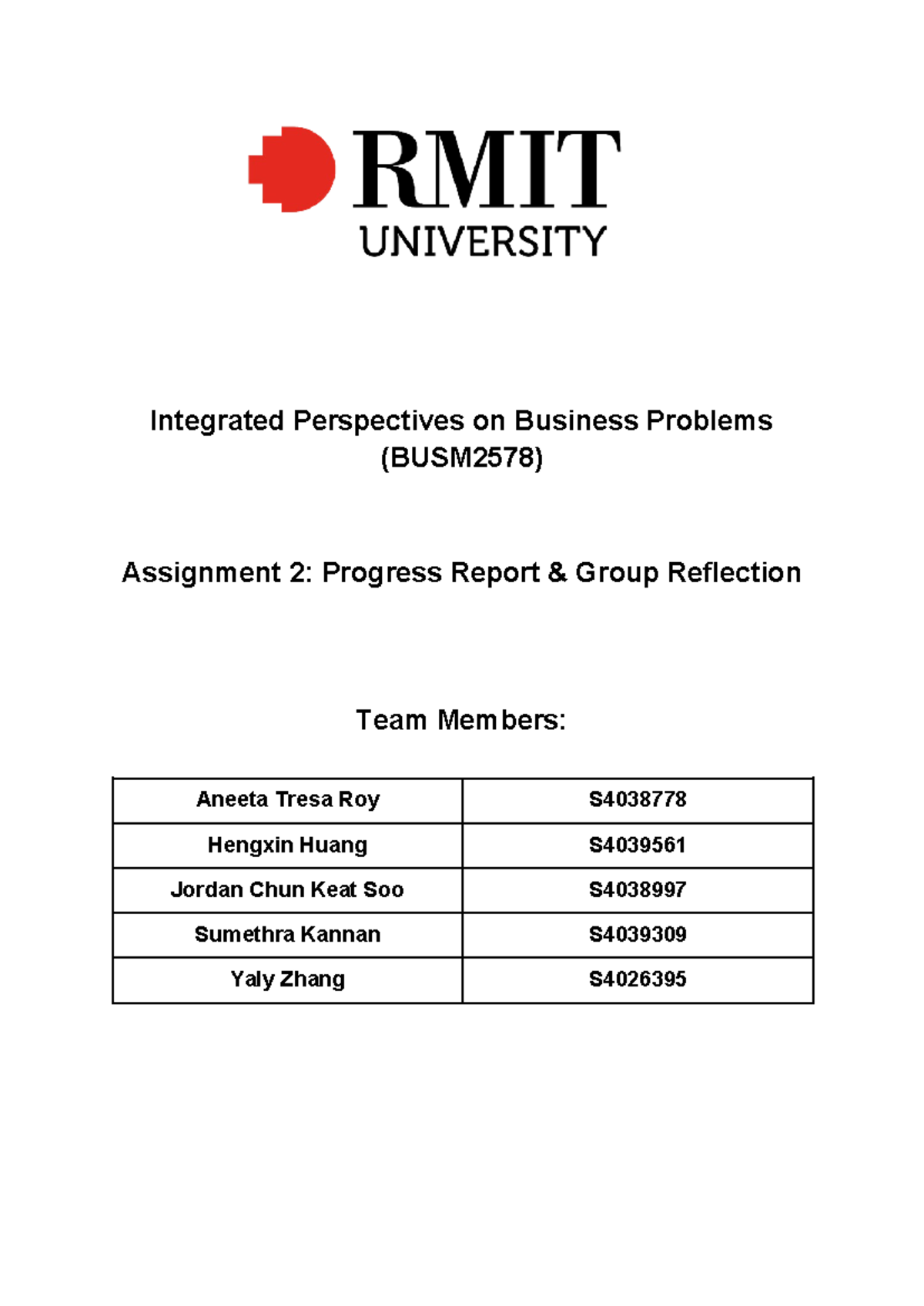 IPBP Assignment 2 Progress Report - Integrated Perspectives on Business Problems (BUSM2578 ...