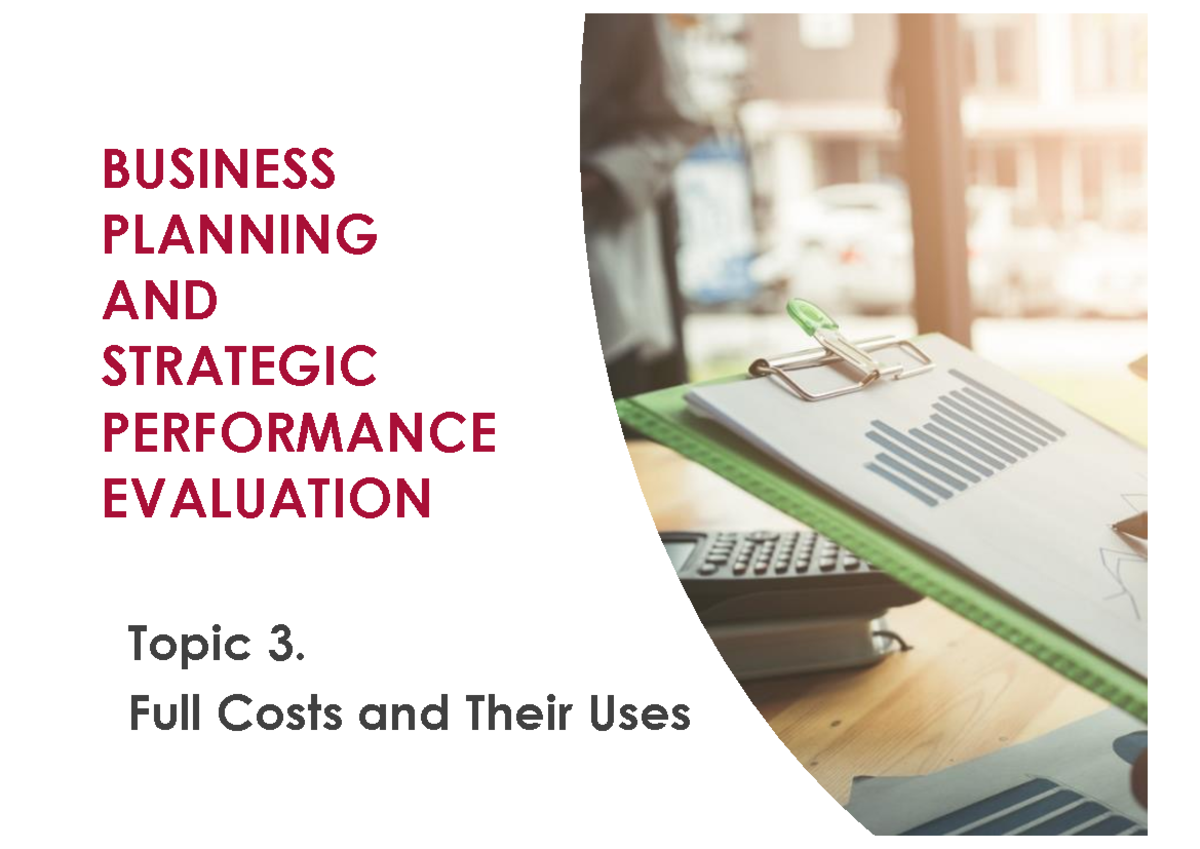 Lecture 3 - slides - BUSINESS PLANNING AND STRATEGIC PERFORMANCE ...