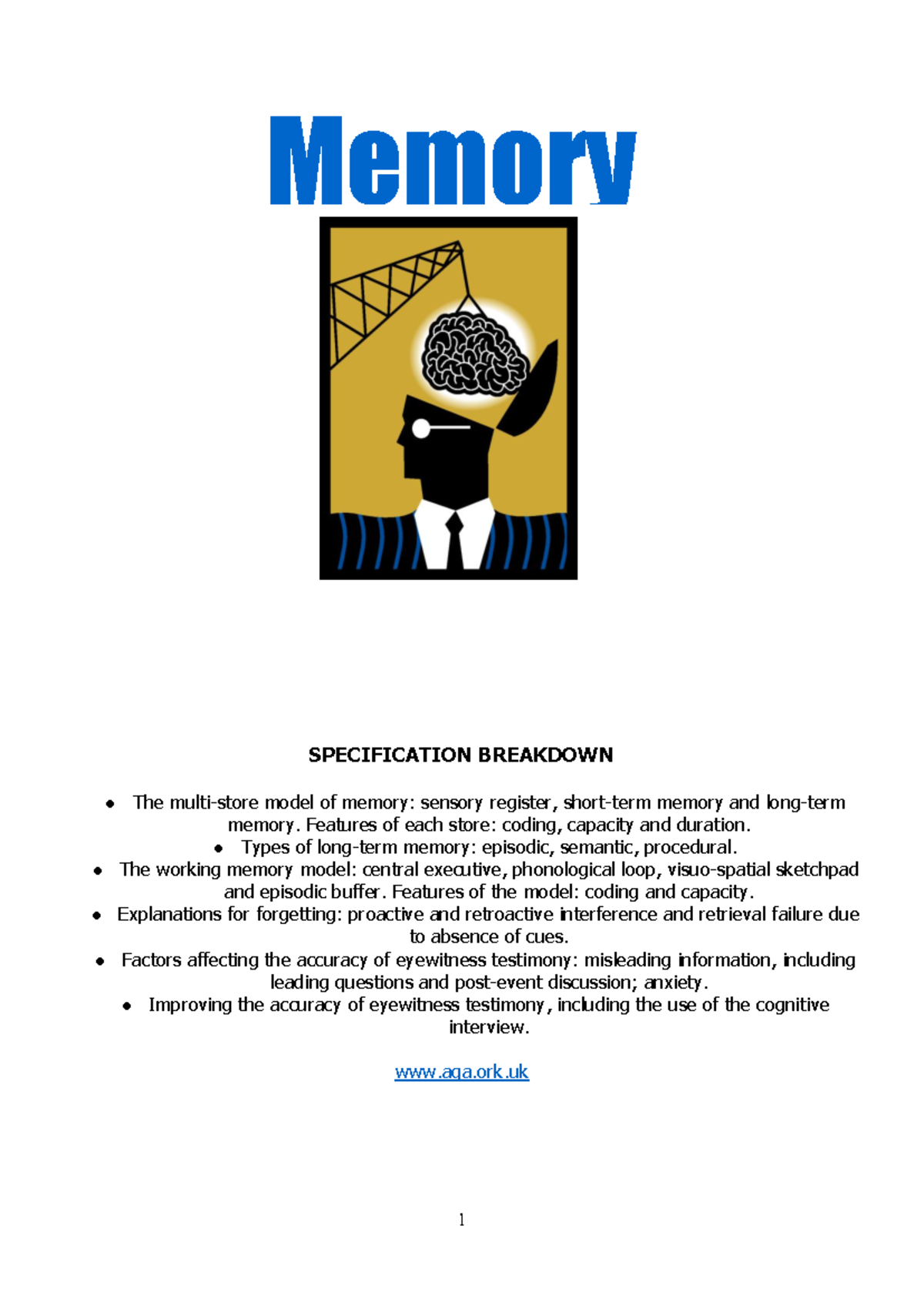 Memory - SPECIFICATION BREAKDOWN The multi-store model of memory: sensory register, short-term ...