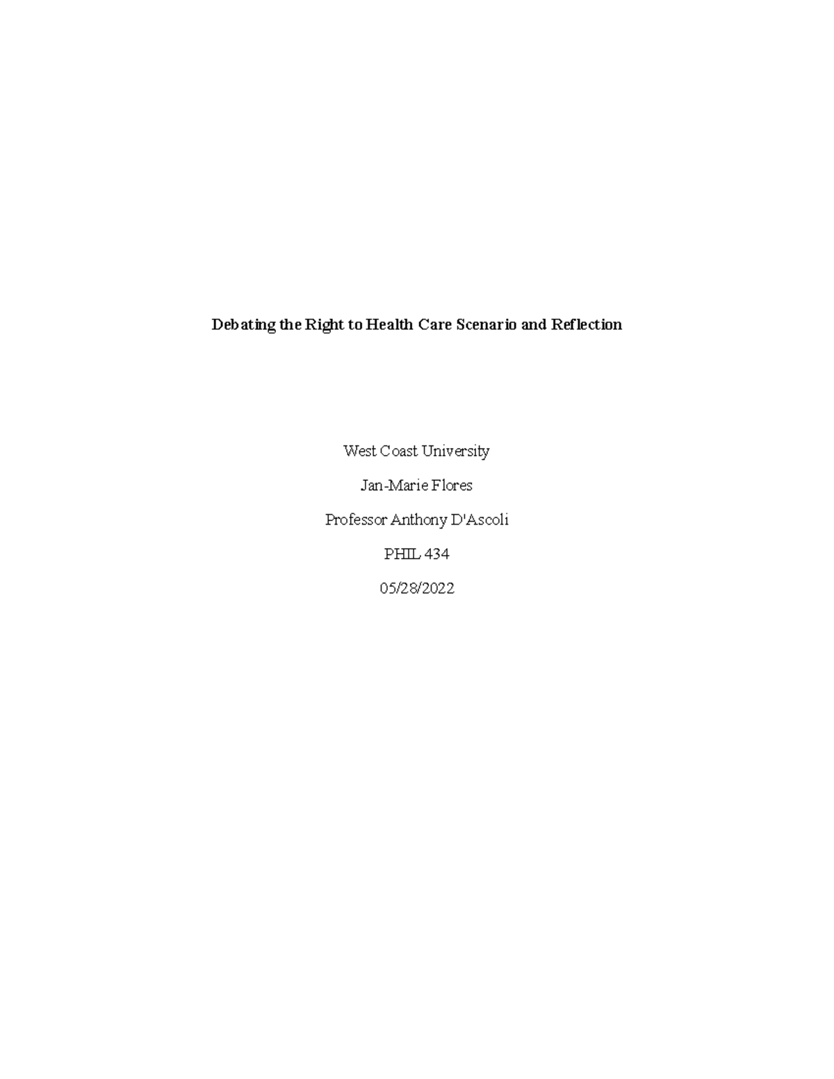 Debating the Right to Health Care Scenario and Reflection - As a future ...