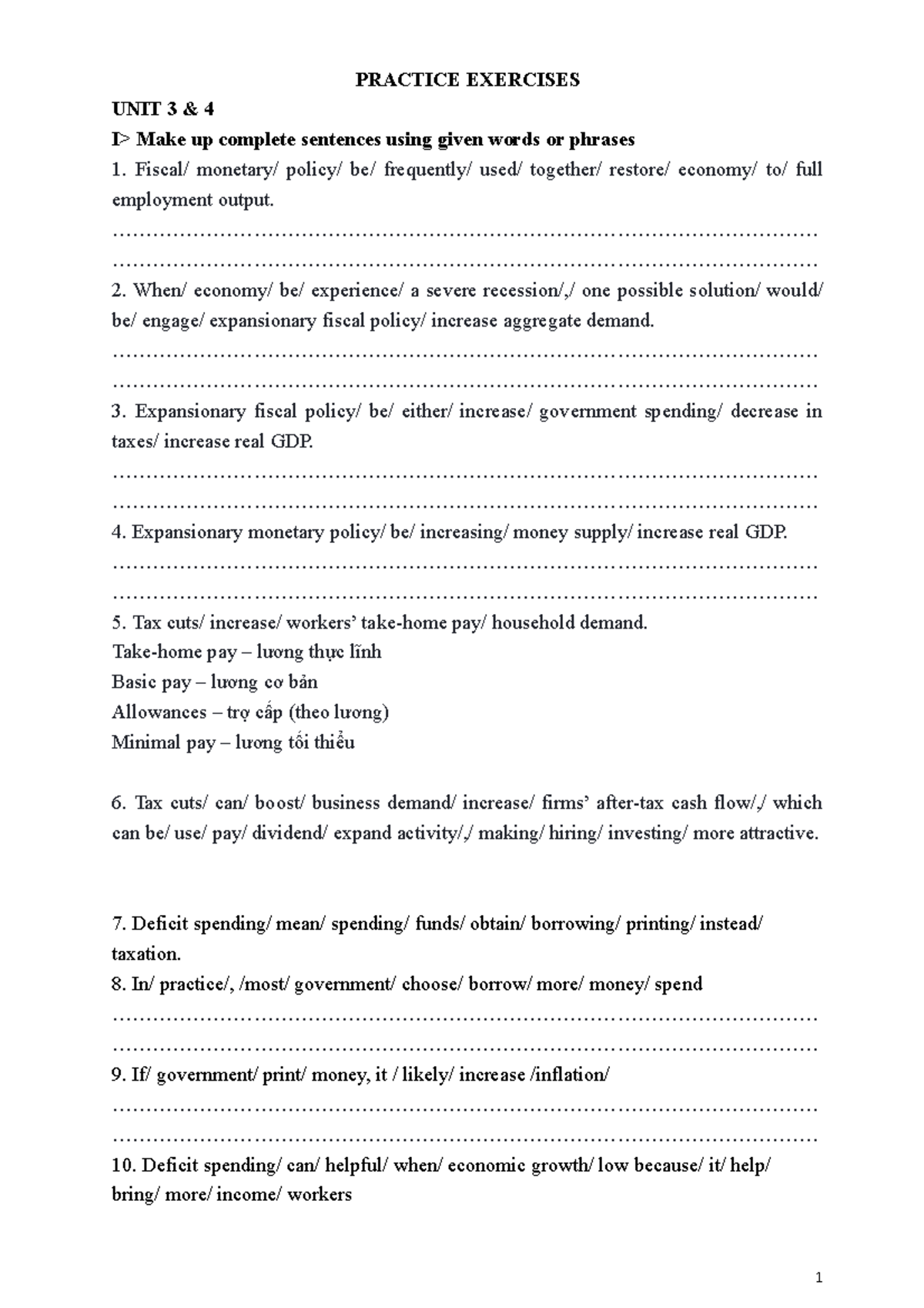 Practice Exercise FOR U3 & 4 - PRACTICE EXERCISES UNIT 3 & 4 I> Make up ...