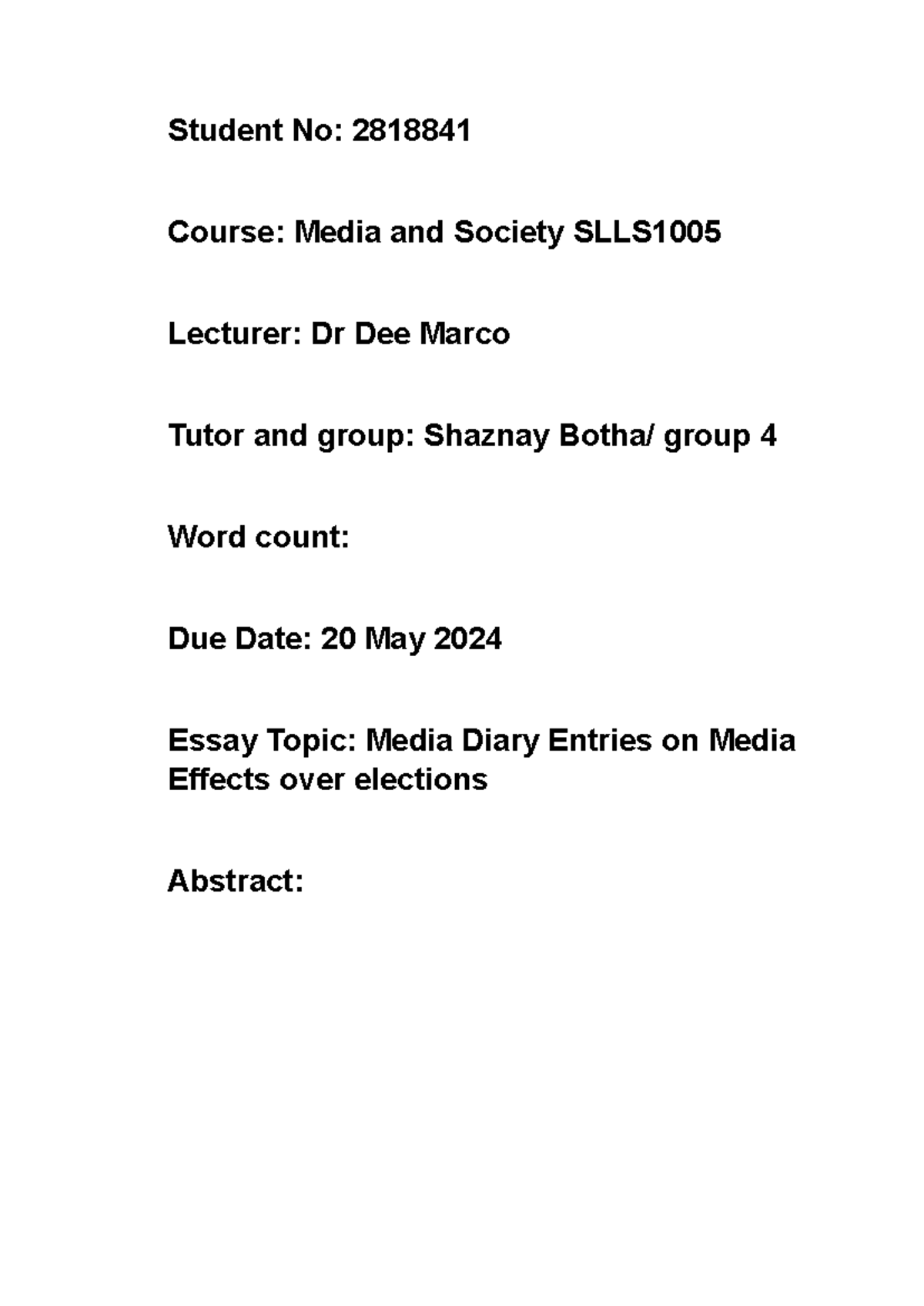 Media Studies Diary entries - Student No: 2818841 Course: Media and Society SLLS Lecturer: Dr ...