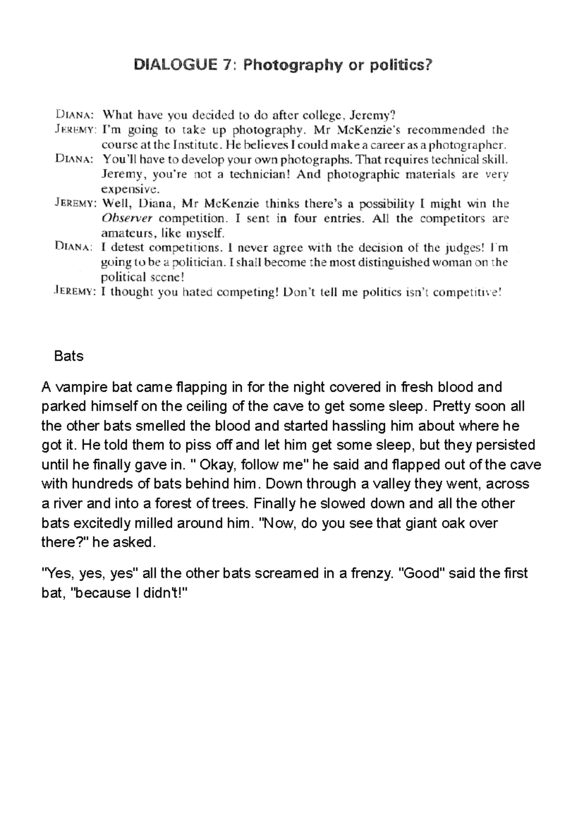 Dialogos - Resumen inglés - Bats A vampire bat came flapping in for the ...