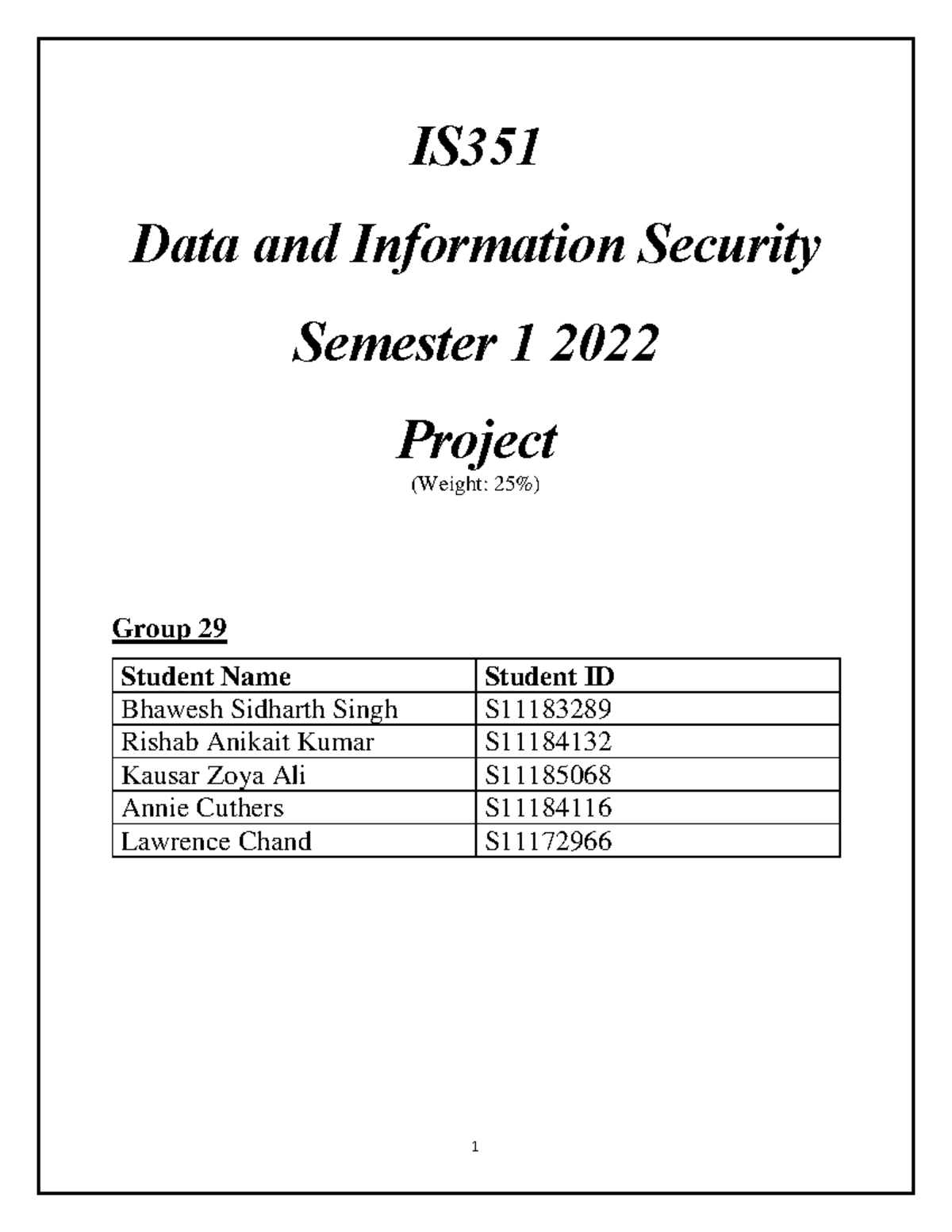IS351 Group 29 Project - Notes - IS Data and Information Security ...