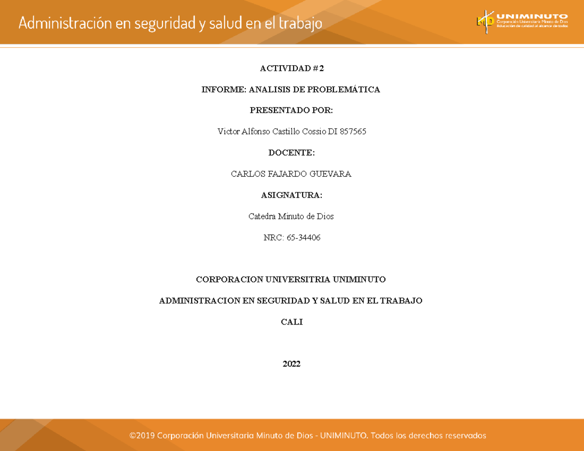 Analisis de problematica - ACTIVIDAD # 2 INFORME: ANALISIS DE PROBLEMÁTICA PRESENTADO POR ...