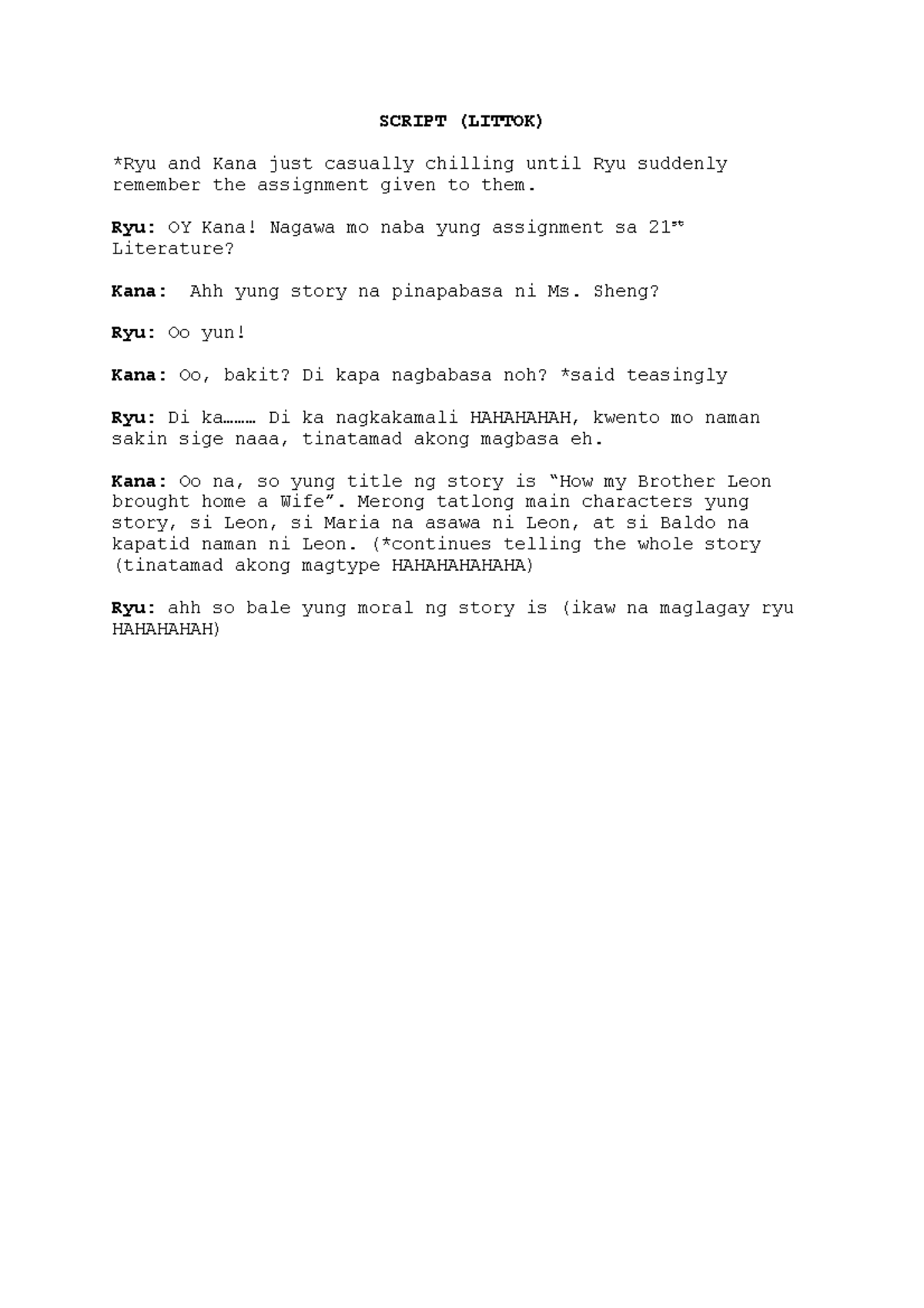 Script - qwdqwd - SCRIPT (LITTOK) *Ryu and Kana just casually chilling until Ryu suddenly ...