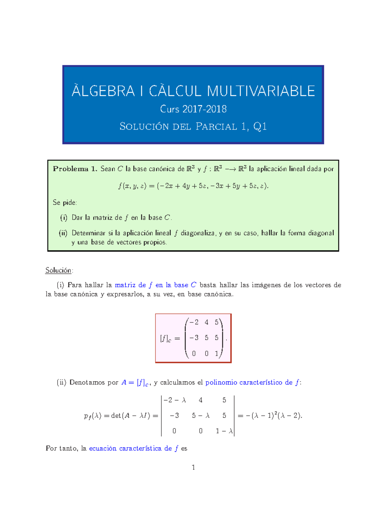 Problema 4 - Examen resuelto - ÀLGEBRA I CÀLCUL MULTIVARIABLE Curs 2017 ...