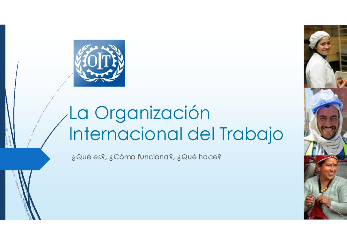 La OIT - apuntes oit - La Organización Internacional del Trabajo ¿Qué ...