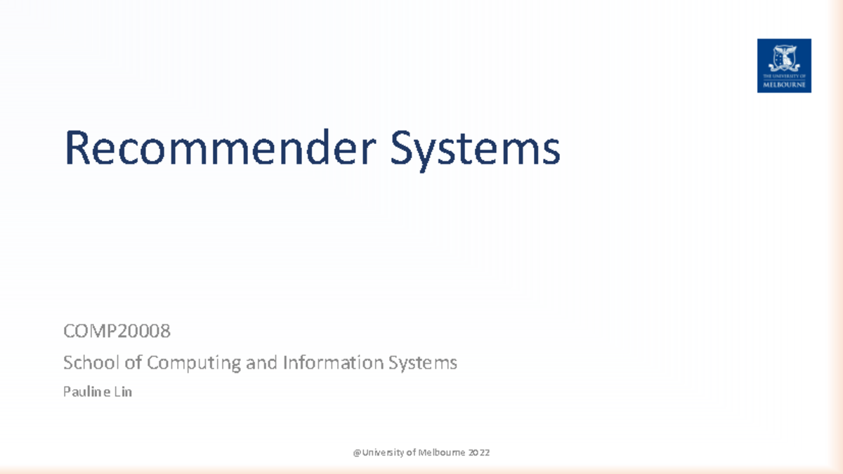 10 Recommendation - Lectures slide notes from sem 1 - Recommender ...